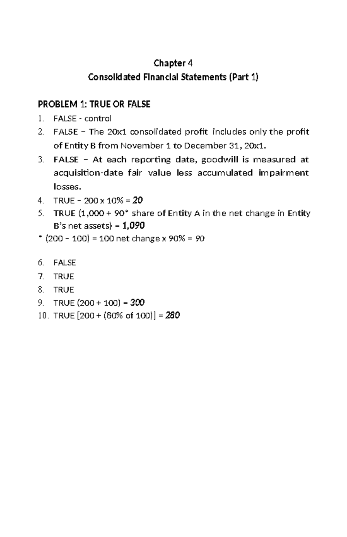 Chapter 4- Consolidated Financial Statements (Part 1) - FALSE – At each ...