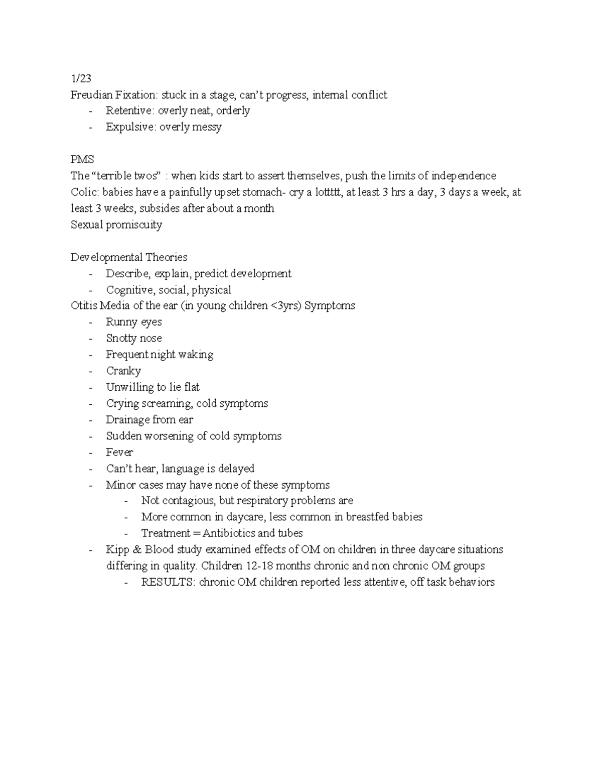 lectures 1/23- 1/28 - 1/ Freudian Fixation: stuck in a stage, can’t ...