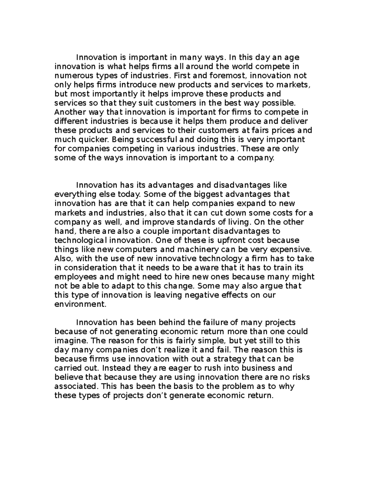 2nd extra credit to edit - Innovation is important in many ways. In ...