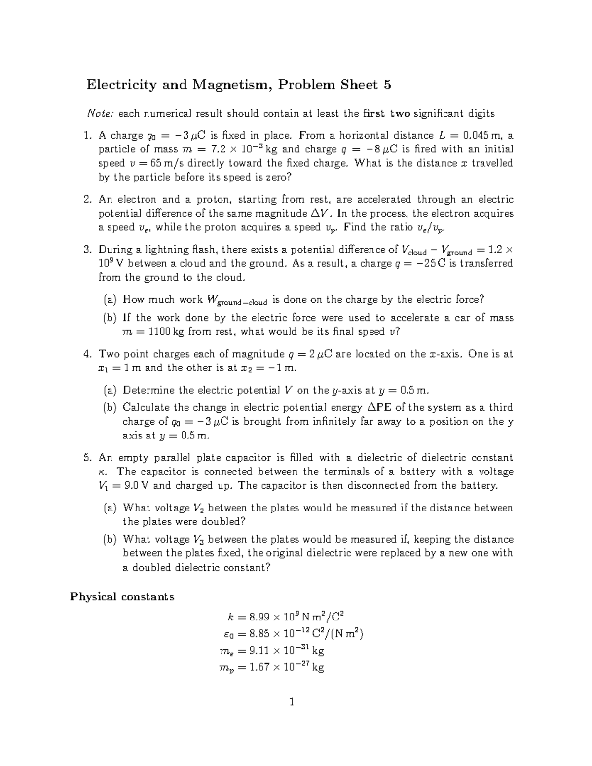 EM Problem Sheet 5 - Electricity and Magnetism, Problem Sheet 5 Note: each numerical result ...