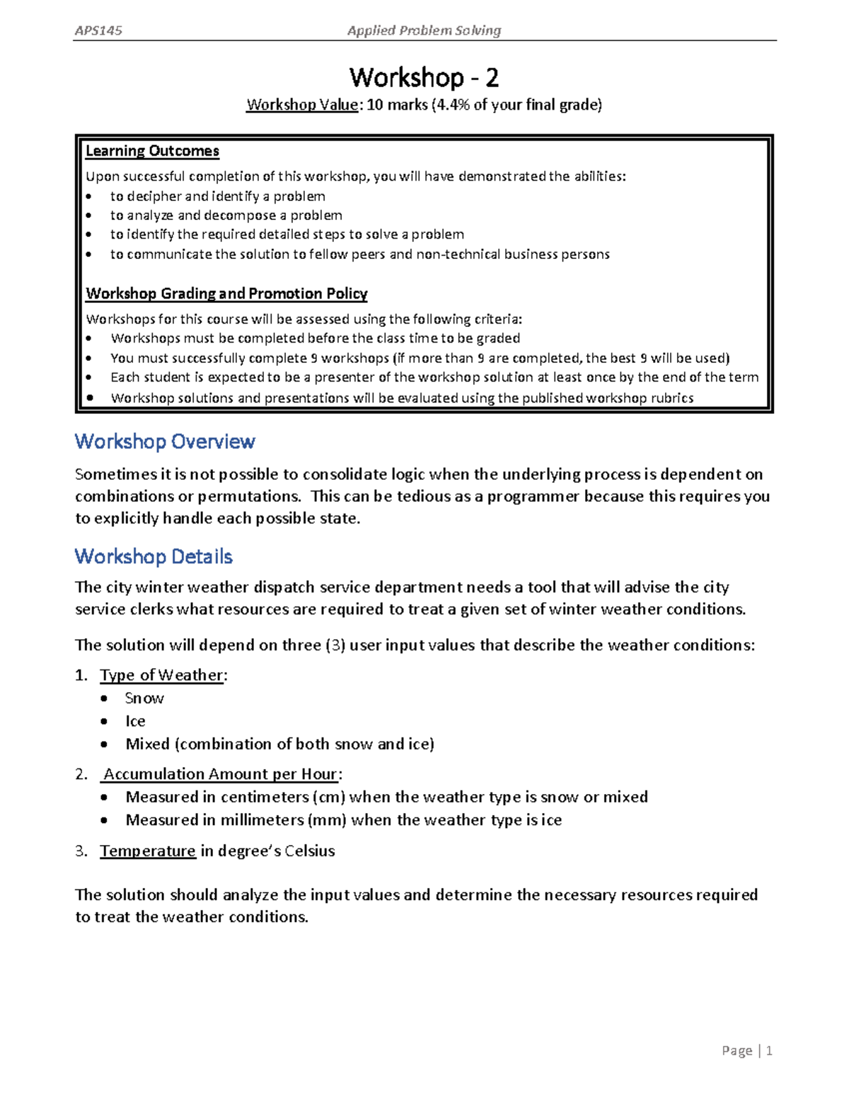 Workshop 02aps145 - APS145 Applied Problem Solving Page | 1 Workshop - 2 Workshop Value: 10 ...