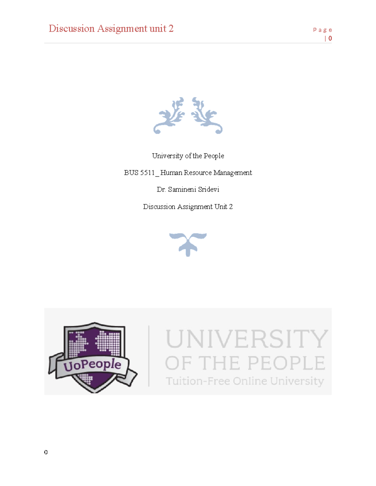 Discussion Assignment Unit 2 - Samineni Sridevi Discussion Assignment Unit 2 0 Discussion ...