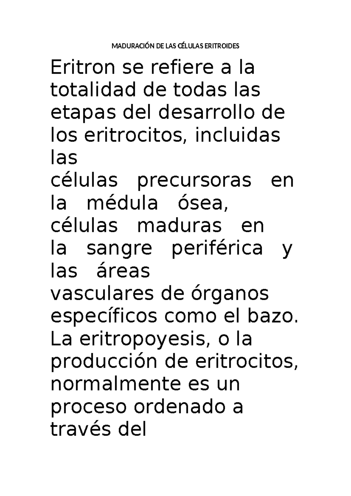 Maduración DE LAS Células Eritroides - MADURACIÓN DE LAS CÉLULAS ...