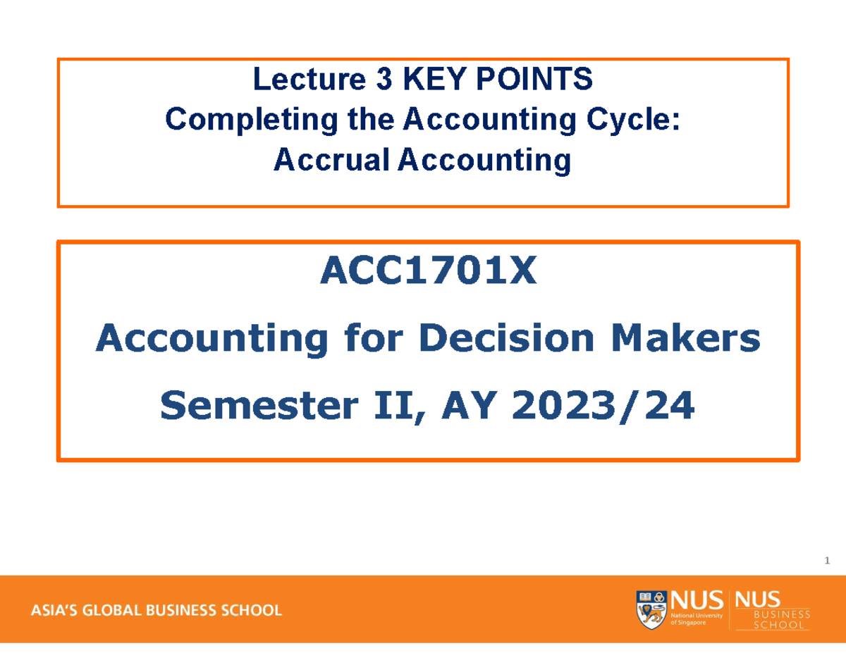 Lecture 3 Key Points and L4 Solutions - Lecture 3 KEY POINTS Completing the Accounting Cycle ...