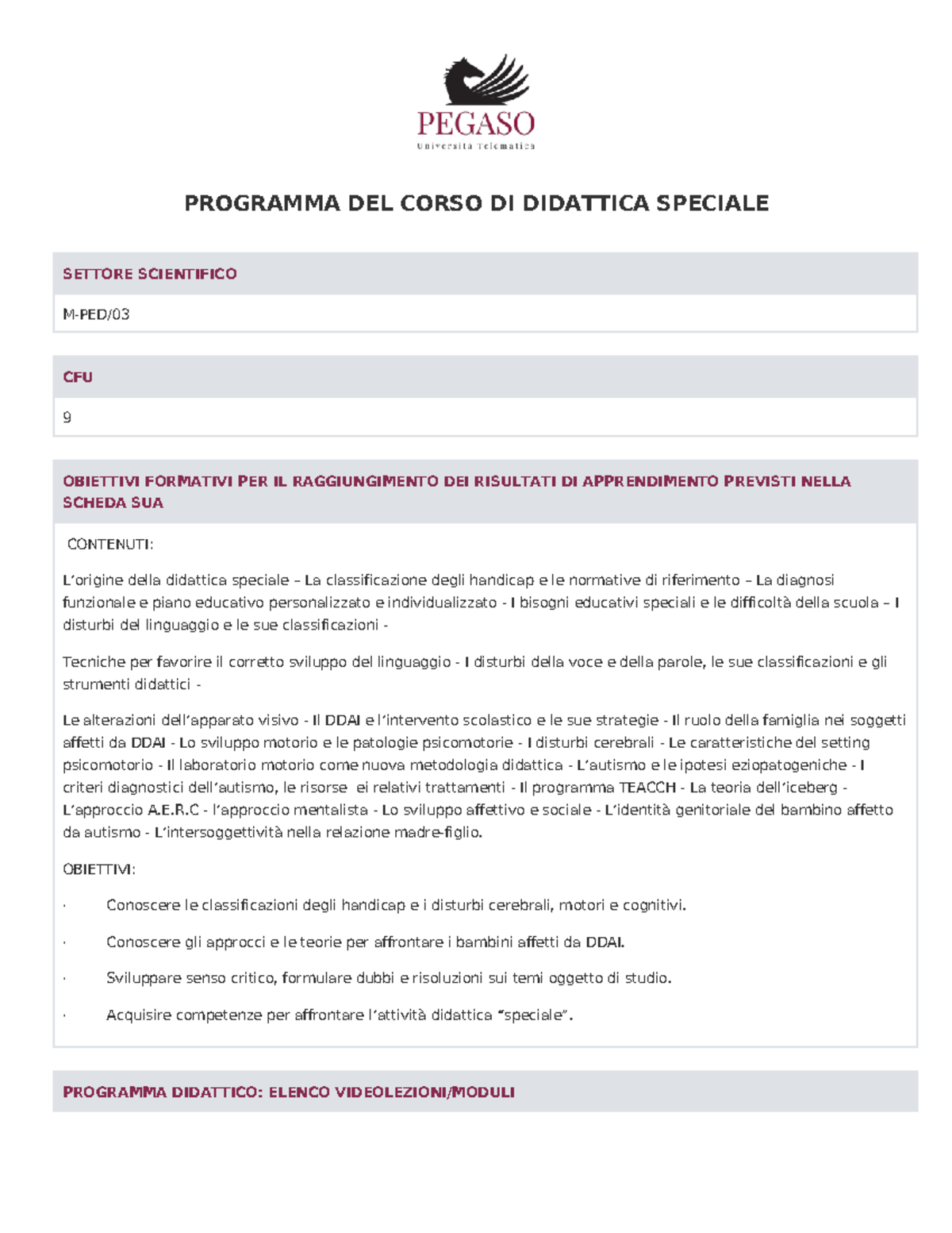 Programma-0901609 MPED03 - PROGRAMMA DEL CORSO DI DIDATTICA SPECIALE ...