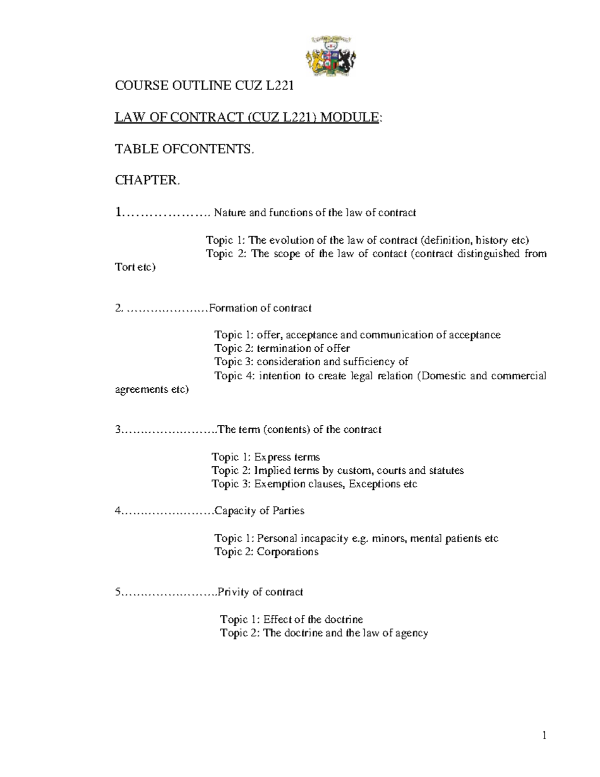 CUZL221 LAW OF Contract I Module - COURSE OUTLINE CUZ L LAW OF CONTRACT (CUZ L221) MODULE: TABLE ...