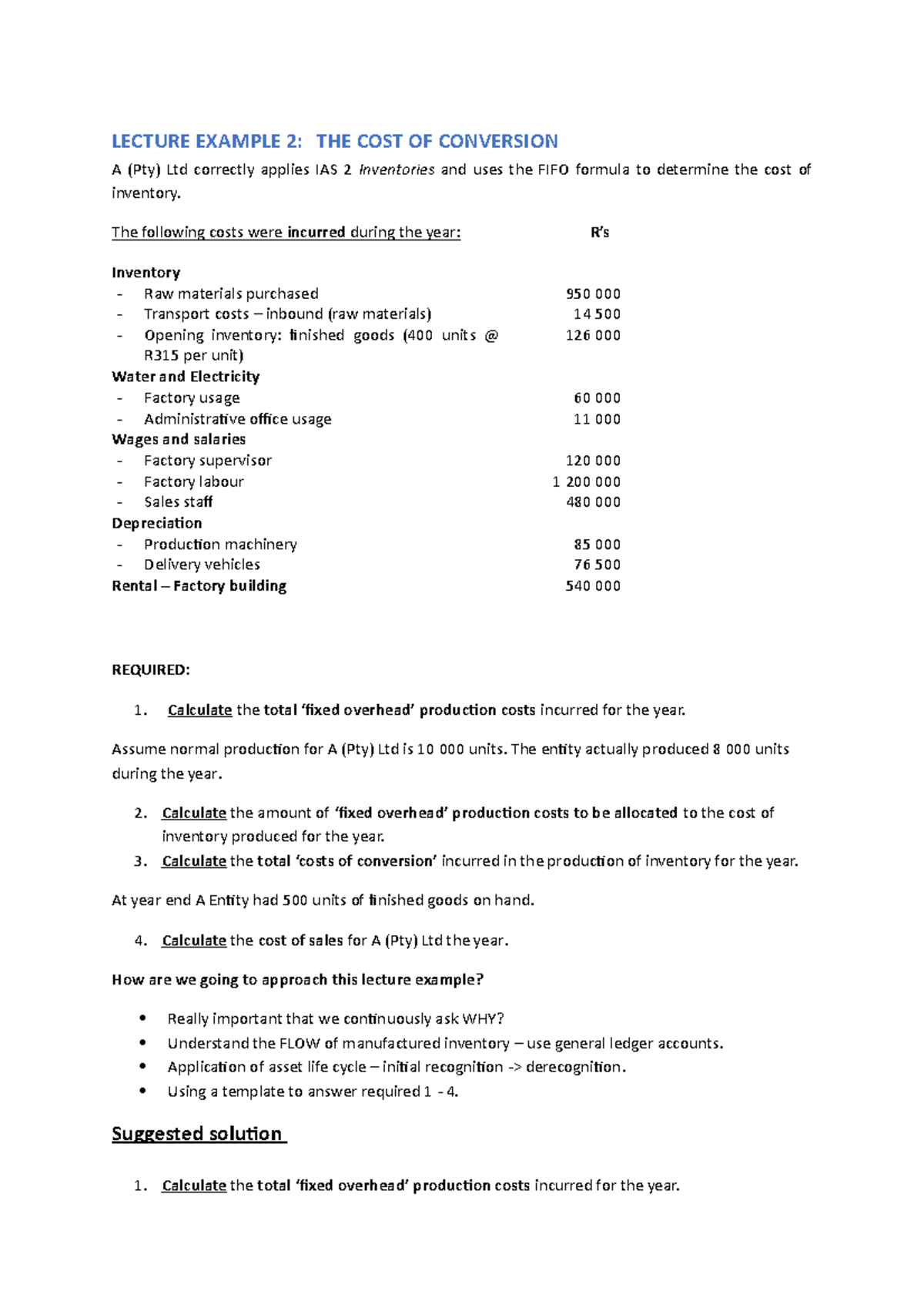 Lecture Example 2 - LECTURE EXAMPLE 2: THE COST OF CONVERSION A (Pty ...