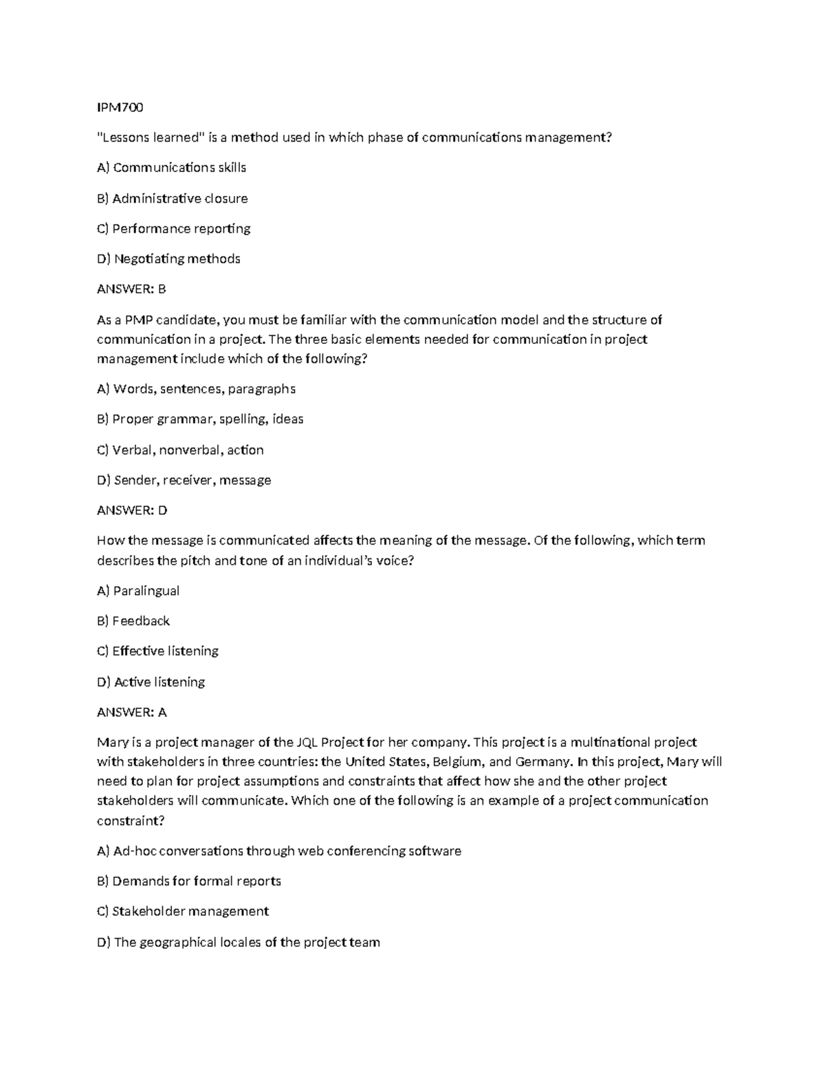 IPM 700 - review questions - IPM "Lessons learned" is a method used in ...