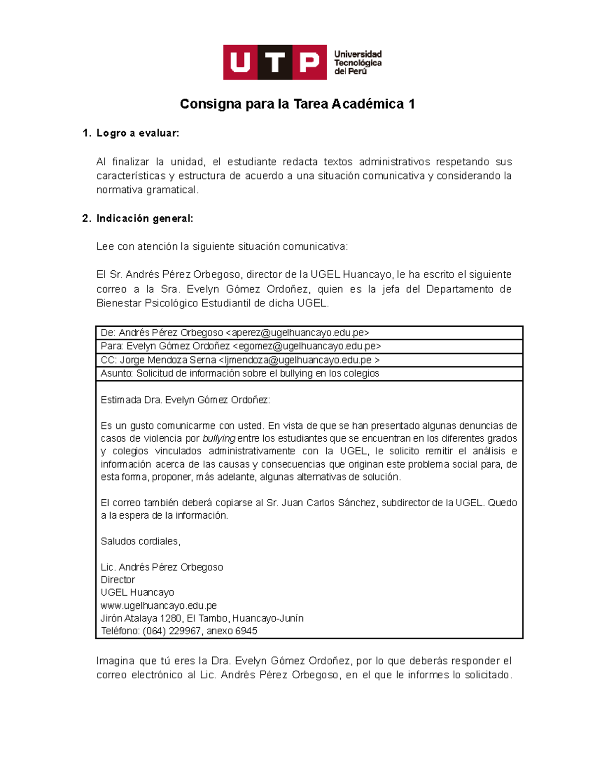 GC A11L TA1Consigna 23C2A - Consigna para la Tarea Académica 1 1. Logro a evaluar: Al finalizar ...
