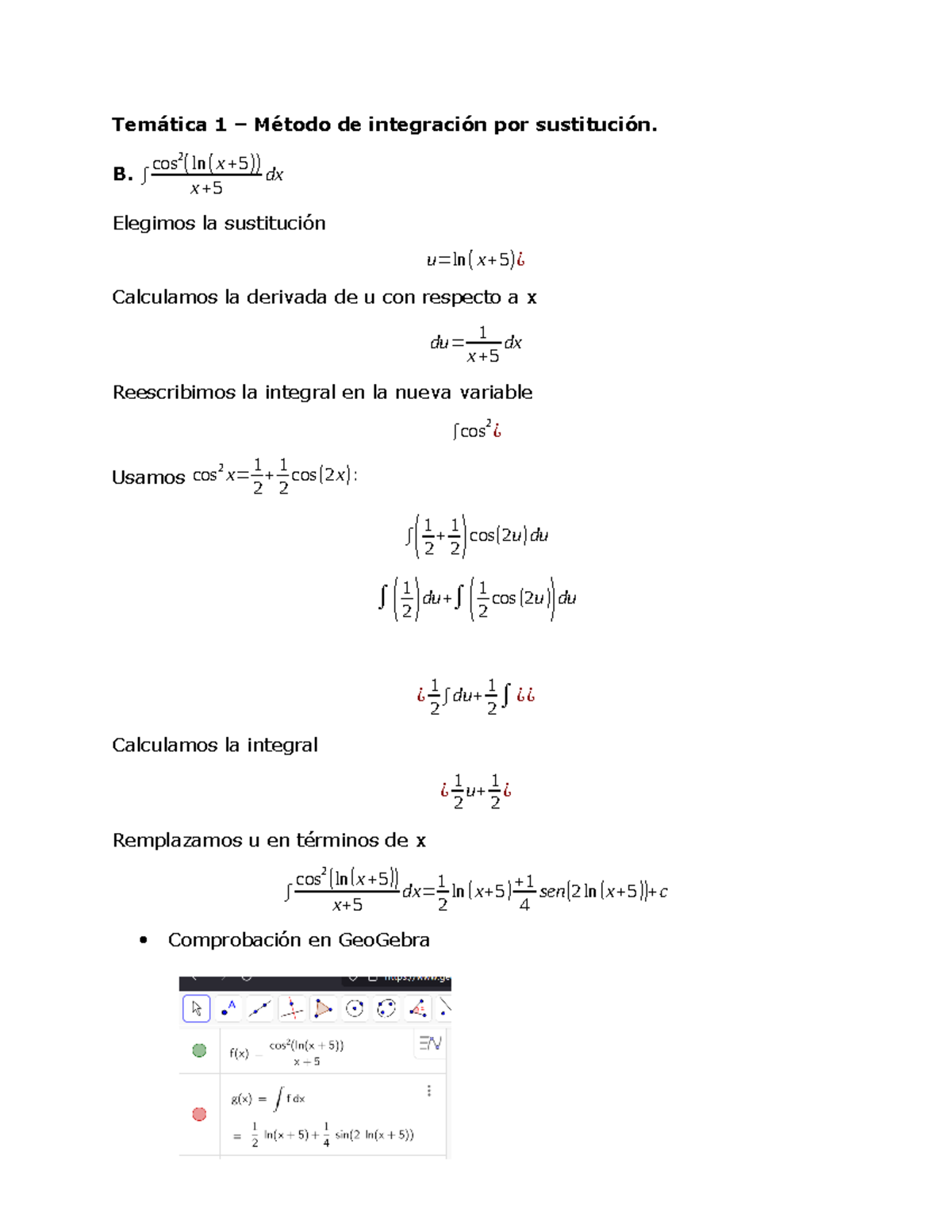 Ejercicio 1 letra B - Temática 1 – Método de integración por sustitución. B. ∫ cos 2 (ln ( x + 5 ...