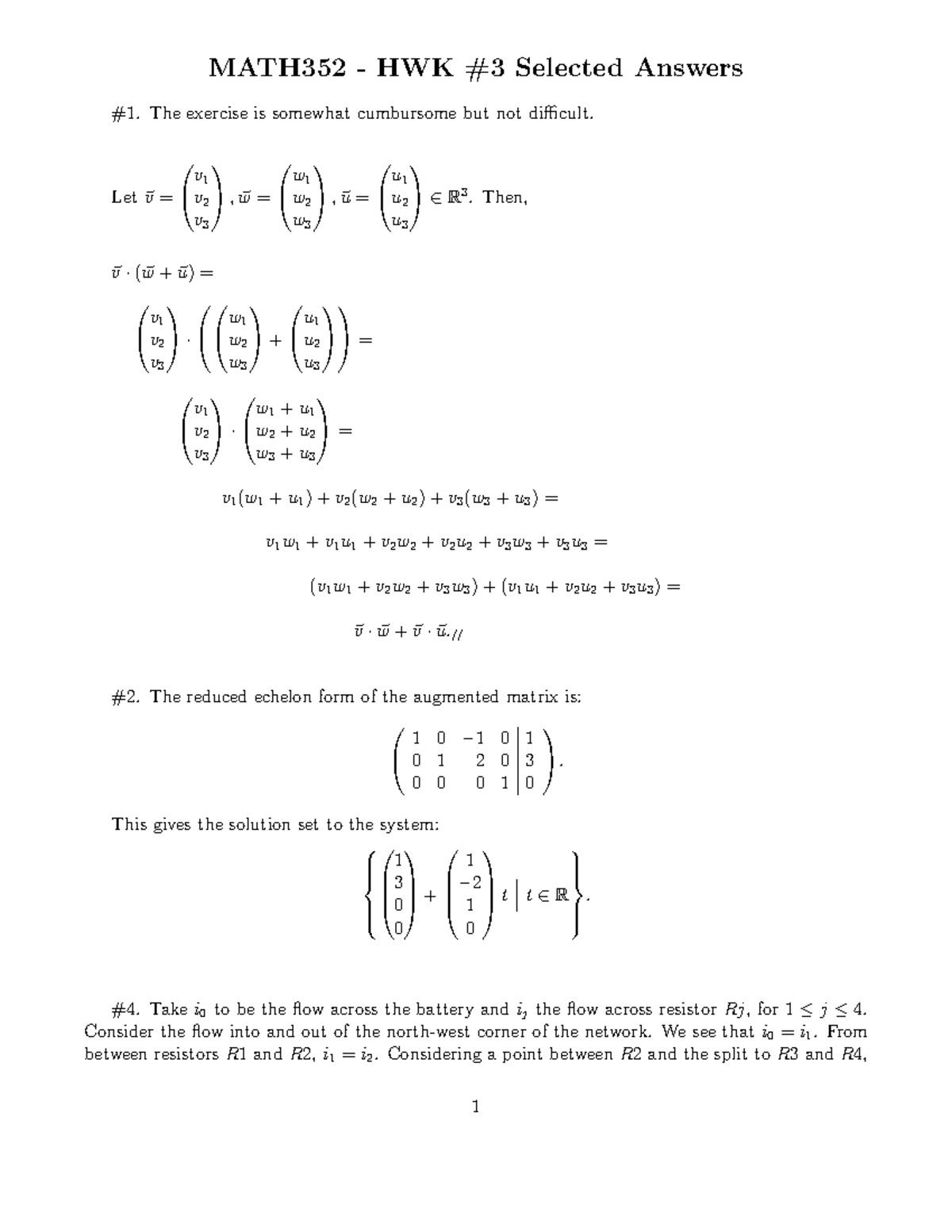 Homework 3 Answers - MATH352 - HWK #3 Selected Answers #1. The exercise is somewhat cumbursome ...