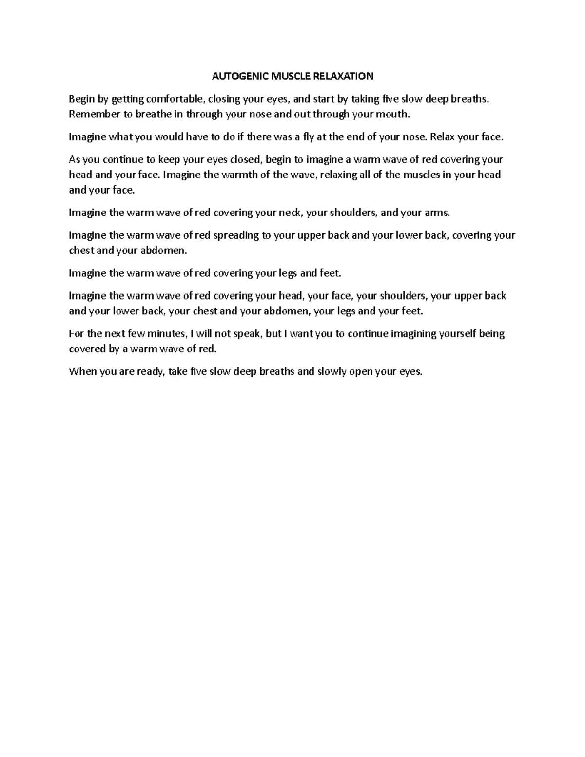 Autogenic Muscle Relaxation - AUTOGENIC MUSCLE RELAXATION Begin by ...