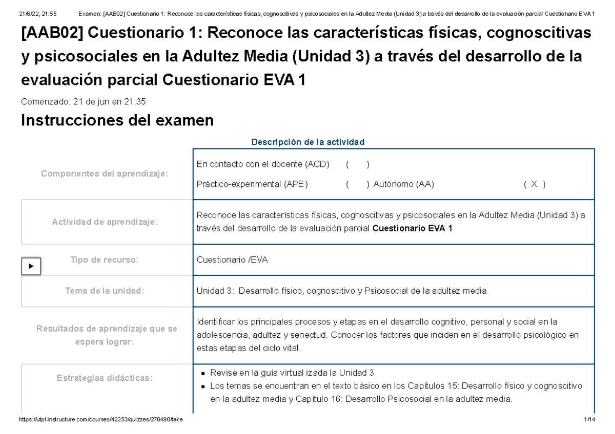 Examen [AAB02] Cuestionario 1 Reconoce las características físicas, cognoscitivas y ...