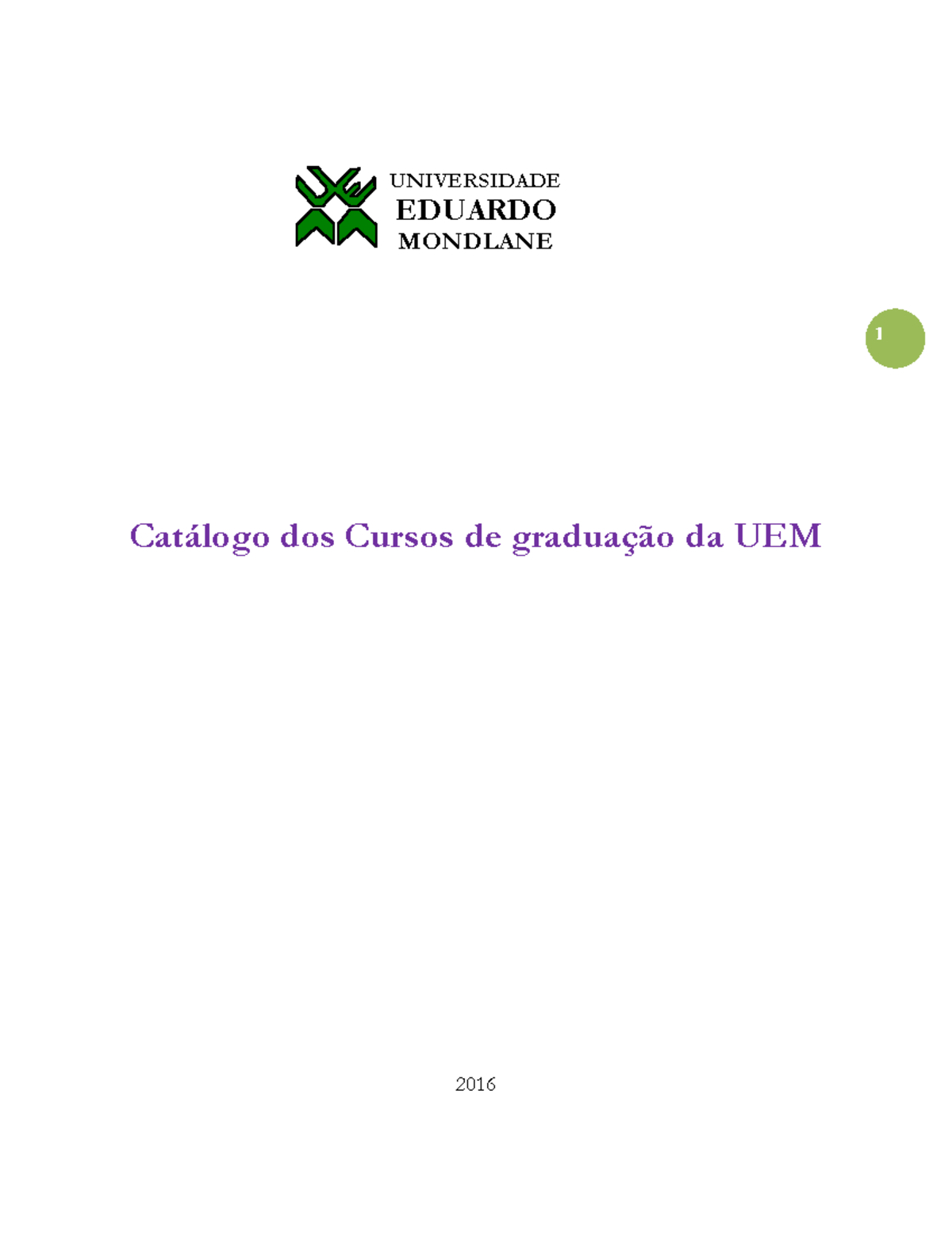Catalogo dos Cursos 2016 - 1 UNIVERSIDADE EDUARDO MONDLANE Catálogo dos ...