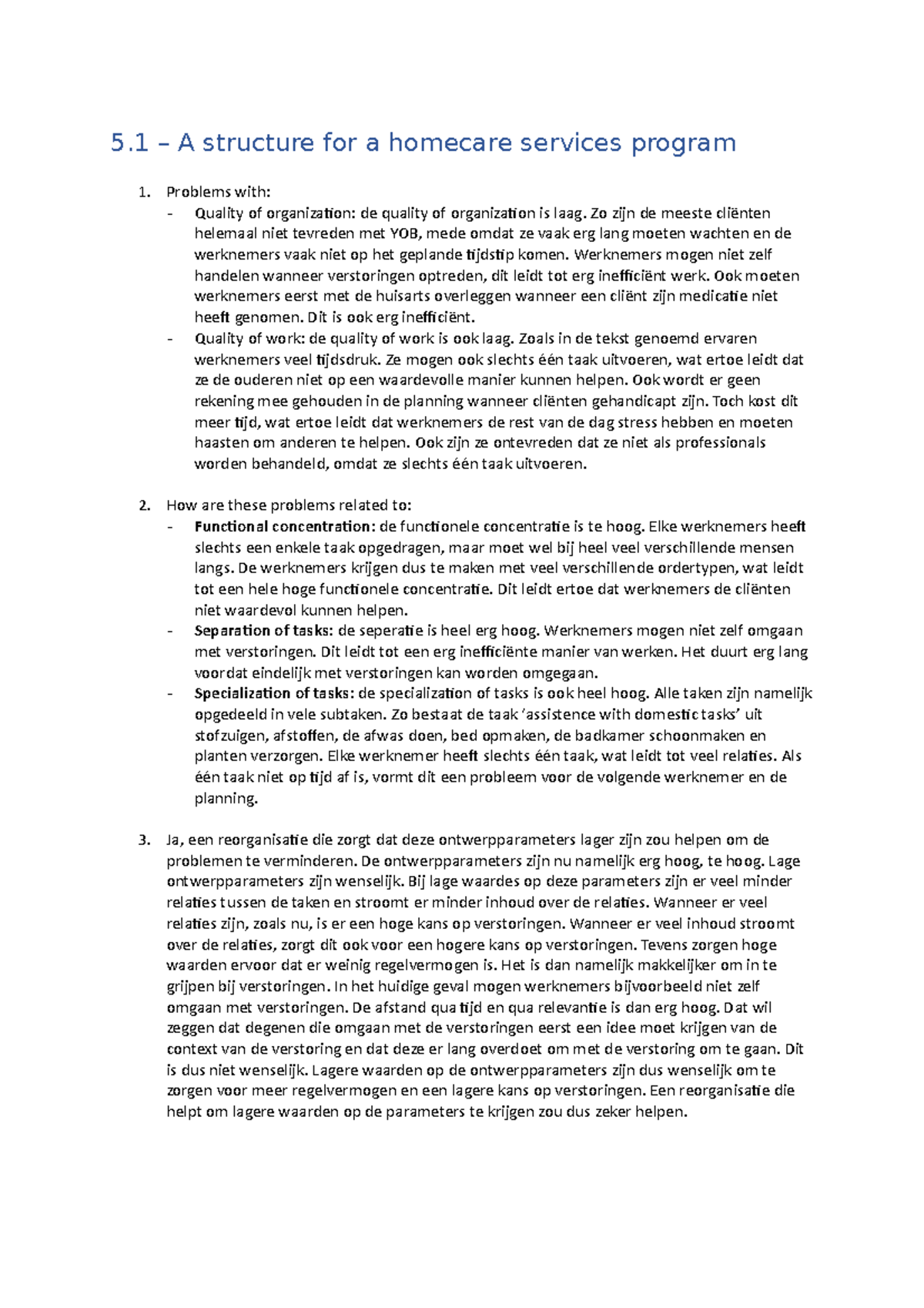 System Theory - Case Assignments 5 - 5 – A structure for a homecare services program Problems ...