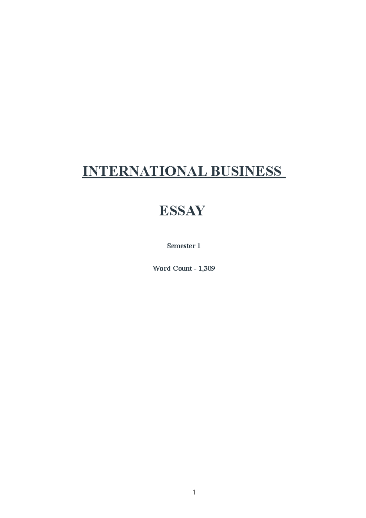 Intbus 201 Essay - INTERNATIONAL BUSINESS ESSAY Semester 1 Word Count ...