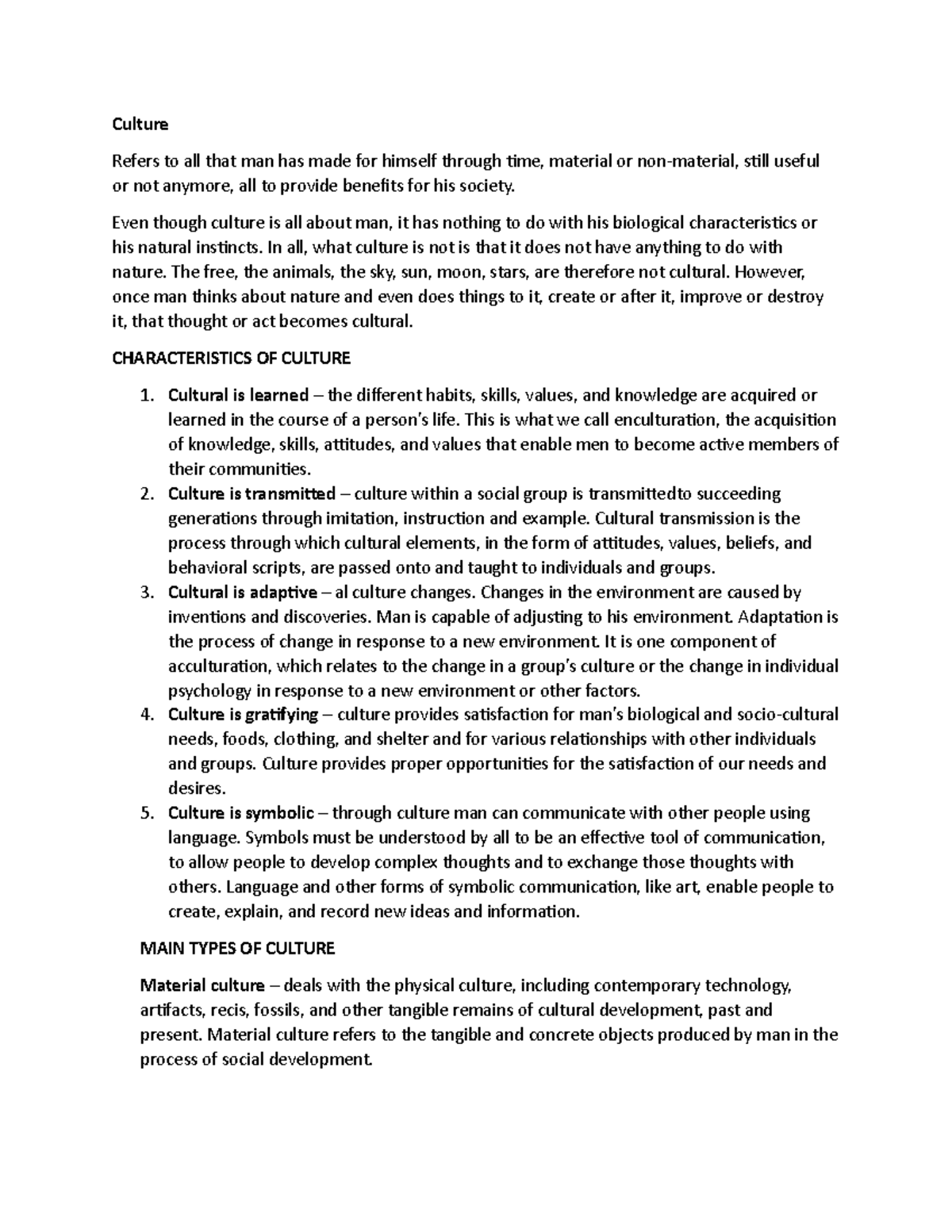 Culture - Lecture notes Lesson 6 - Culture Refers to all that man has ...