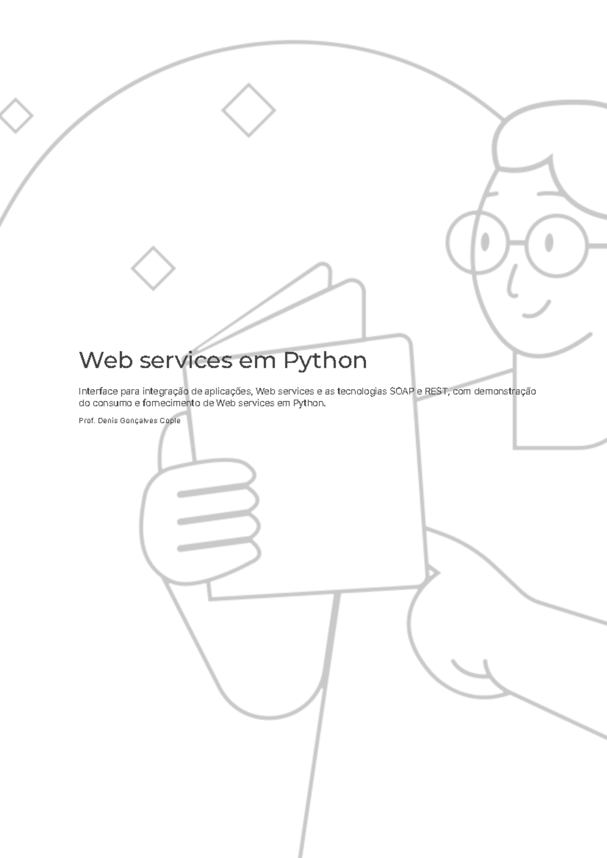 TEMA 6 - Web services em Python - Web services em Python Interface para ...