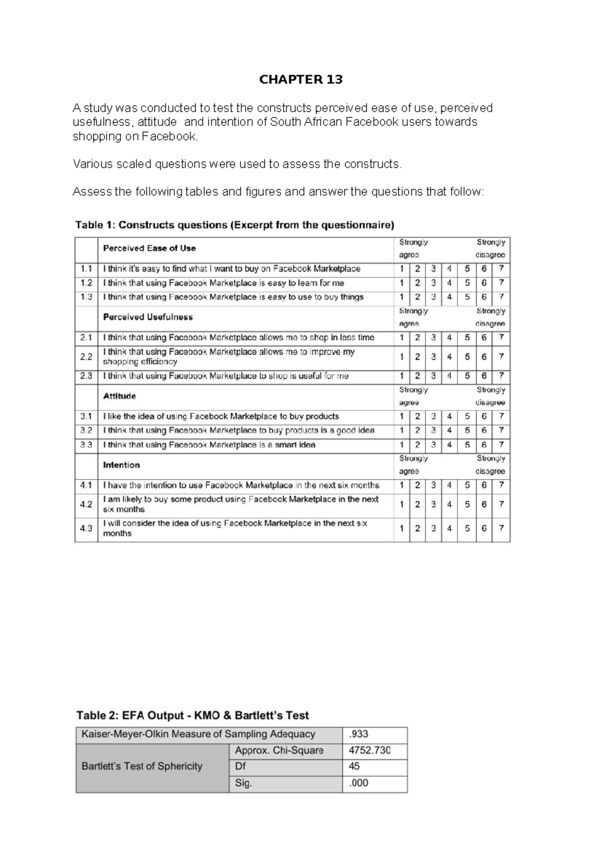 BEM Chapter 13 practice questions - CHAPTER 13 A study was conducted to ...