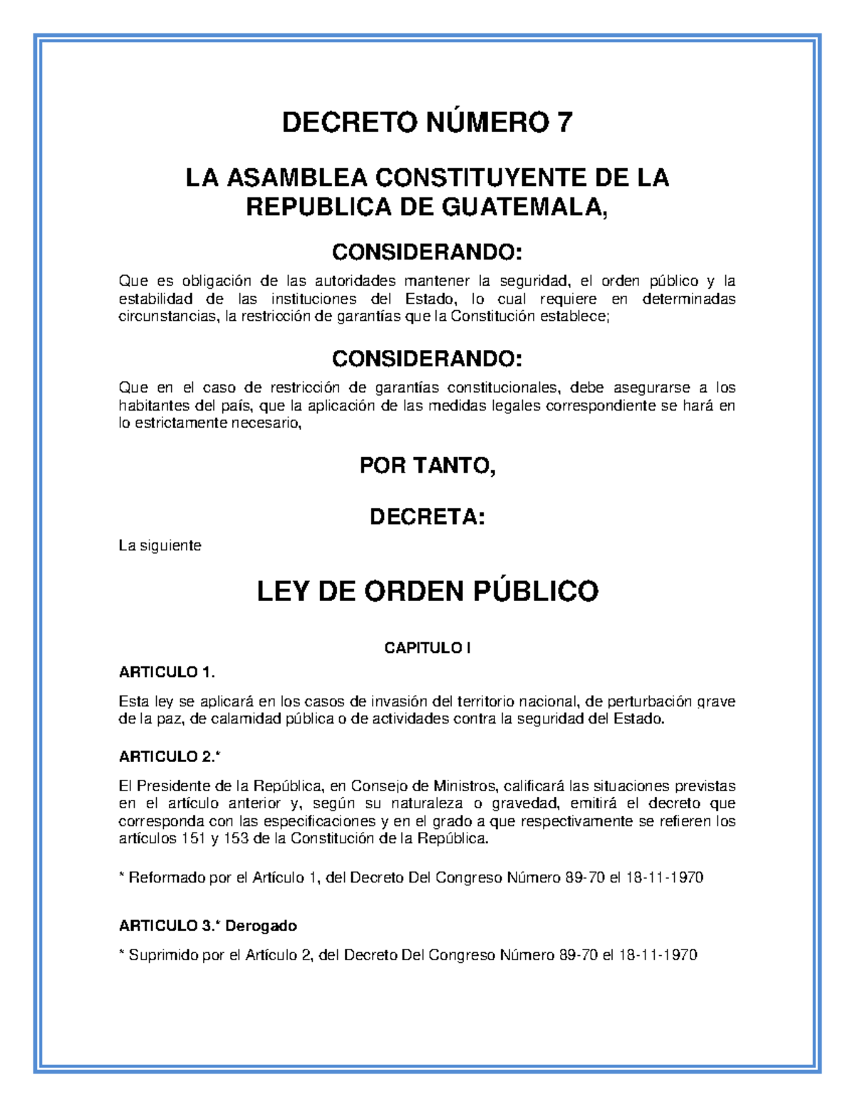 Decreto numero 7 - DECRETO NÚMERO 7 LA ASAMBLEA CONSTITUYENTE DE LA ...