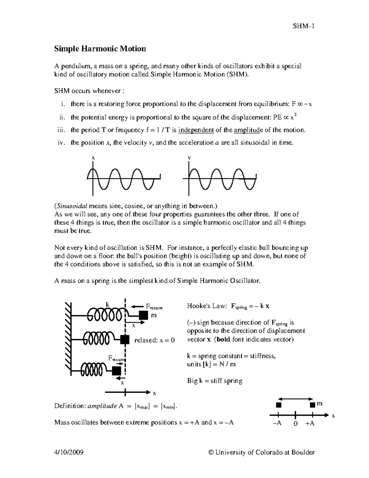 Simple Harmonic Oscillators - Simple Harmonic Motion A pendulum, a mass on a spring, and many ...