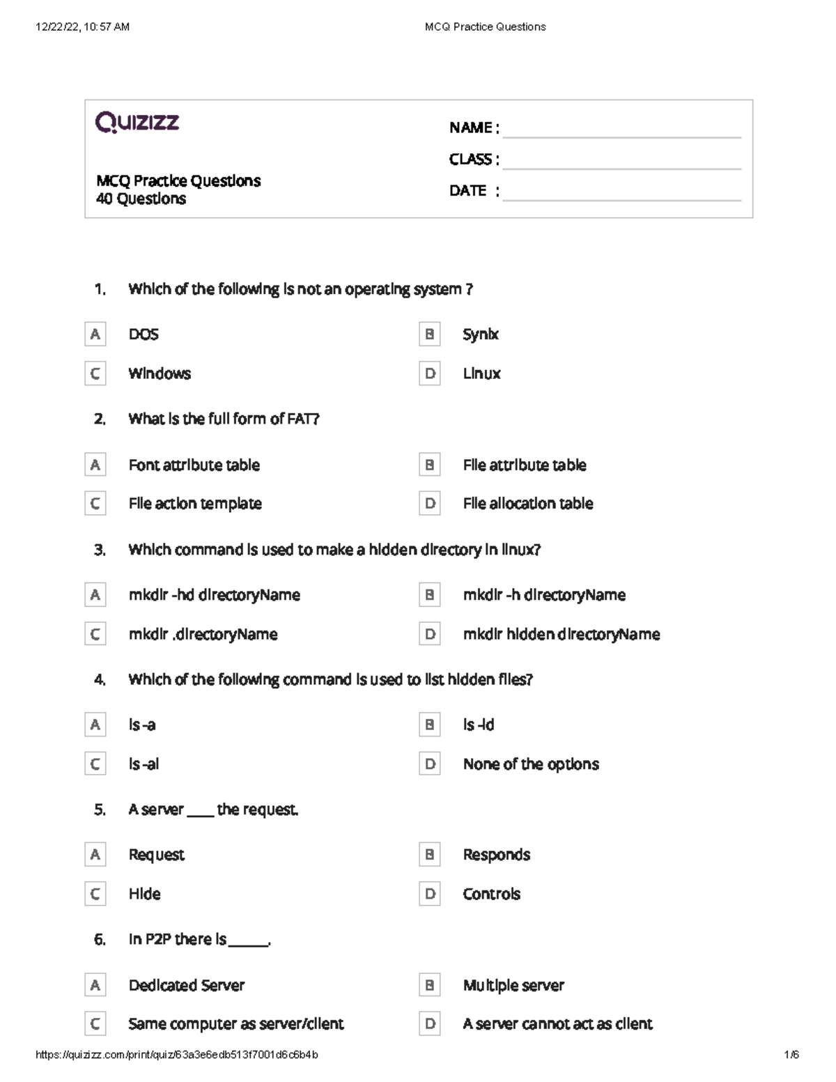 Mcq Practice Questions Which Of The Following Is Not An Operating System A Dos B Synix C