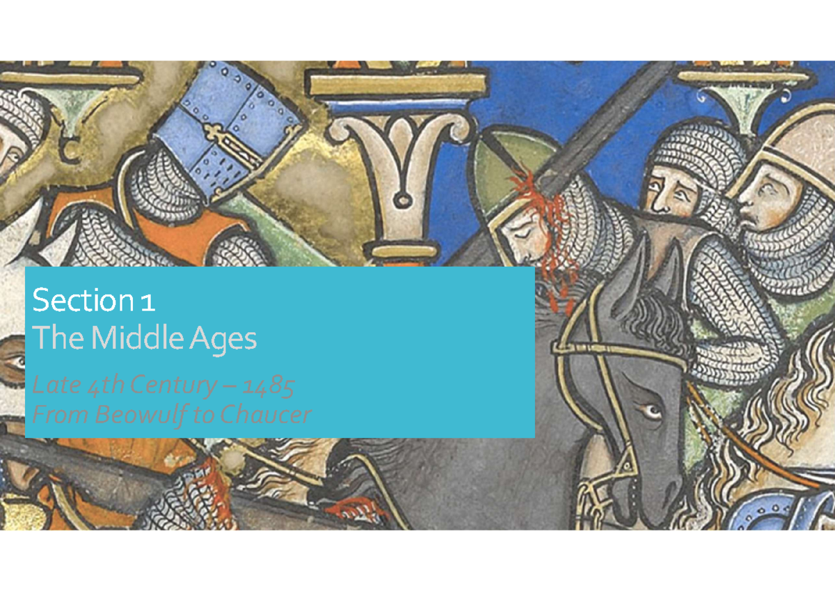 0 - Middle Ages - Section 1 The Middle Ages Late 4th Century – 1485 ...