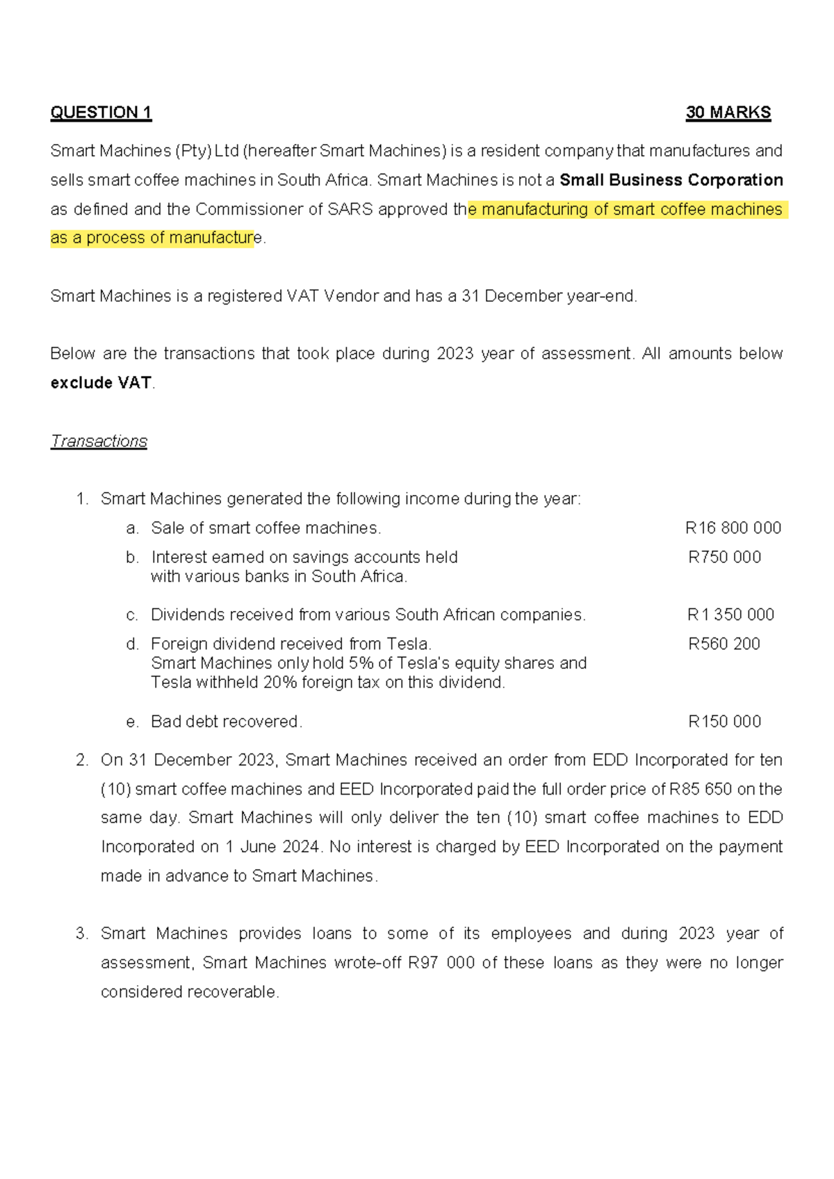 13824278 - practise material - QUESTION 1 30 MARKS Smart Machines (Pty ...