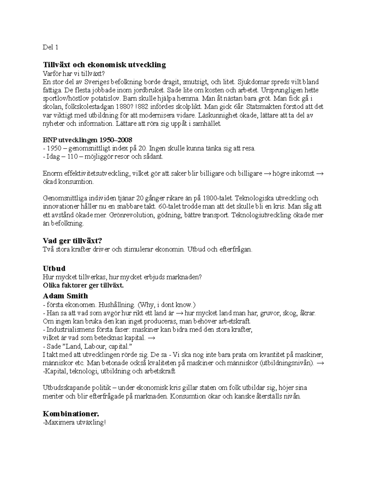 Sammanfattning av boken Schön - Del 1 Tillväxt och ekonomisk utveckling Varför har vi tillväxt ...