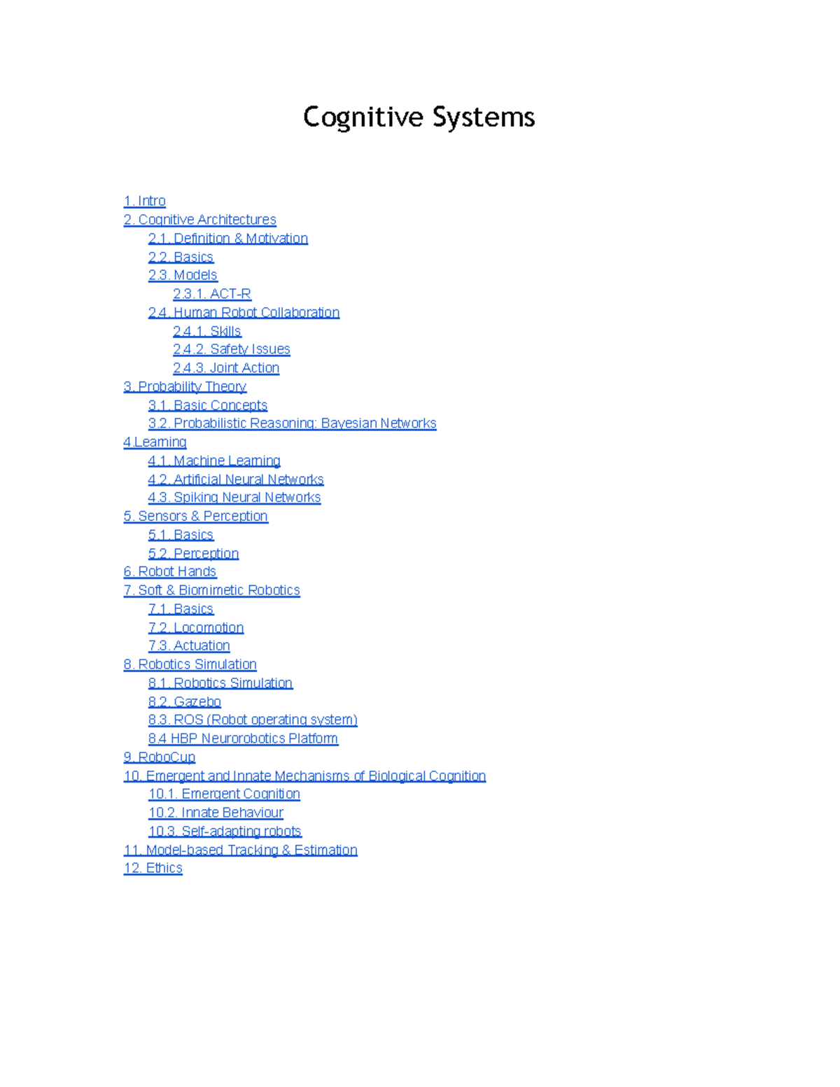 Cognitive Systems Summary - Cognitive Systems 1. Intro 2. Cognitive ...