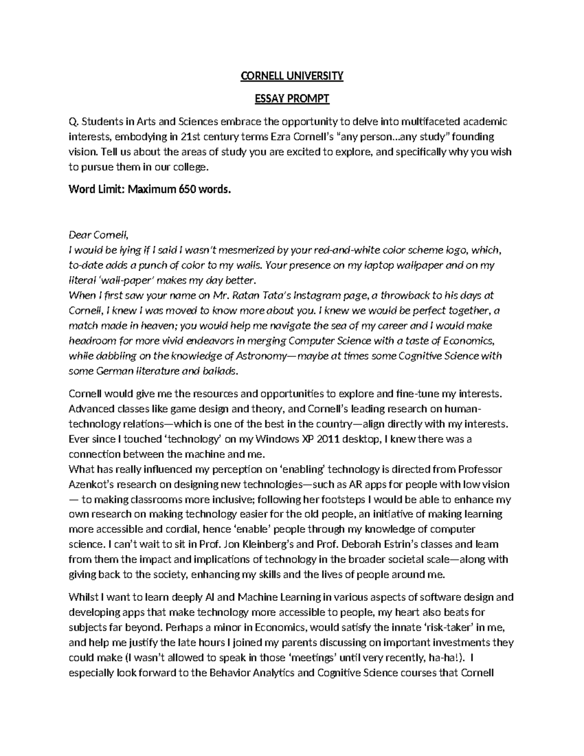 Cornell Essay Prompt - CORNELL UNIVERSITY ESSAY PROMPT Q. Students in Arts and Sciences embrace ...