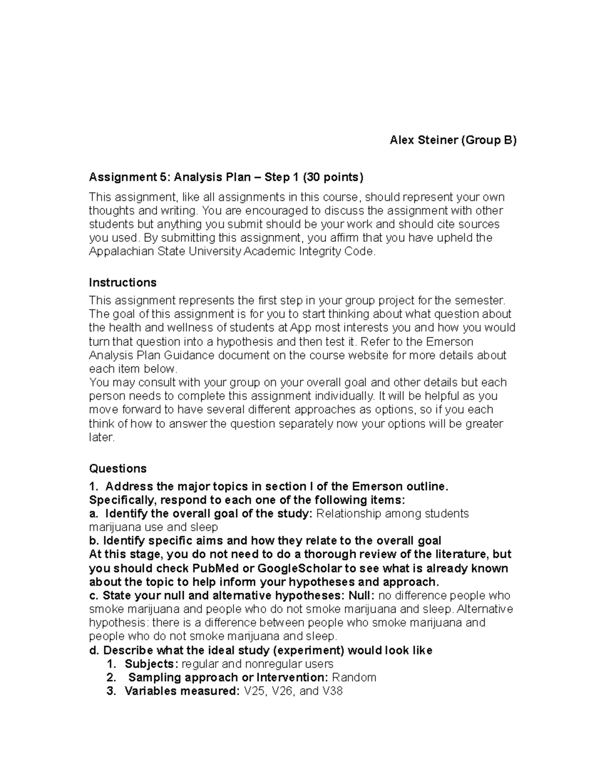 Assignment 5 biostatistics - Alex Steiner (Group B) Assignment 5: Analysis Plan – Step 1 (30 ...
