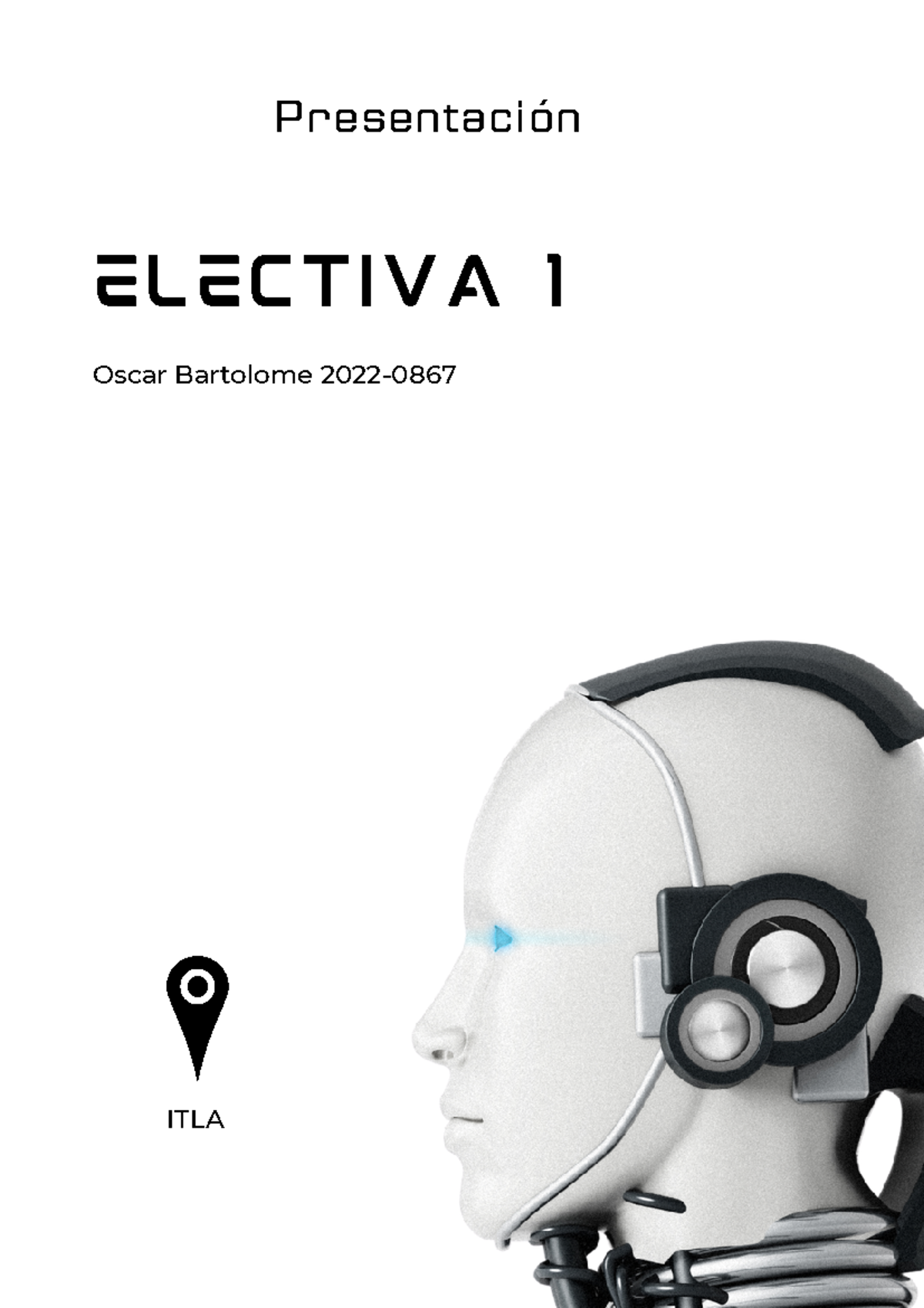 Oscar Bartolome 2022 0867 tarea modulo 4 - Presentación ELECTIVA 1 Oscar Bartolome 2022- ITLA ...