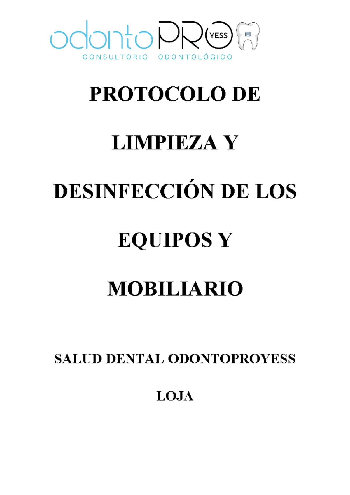 Protocolo DE Limpieza Y Desinfeccion DE LOS Equipos Y Mobiliario - PROTOCOLO DE LIMPIEZA Y - Studocu