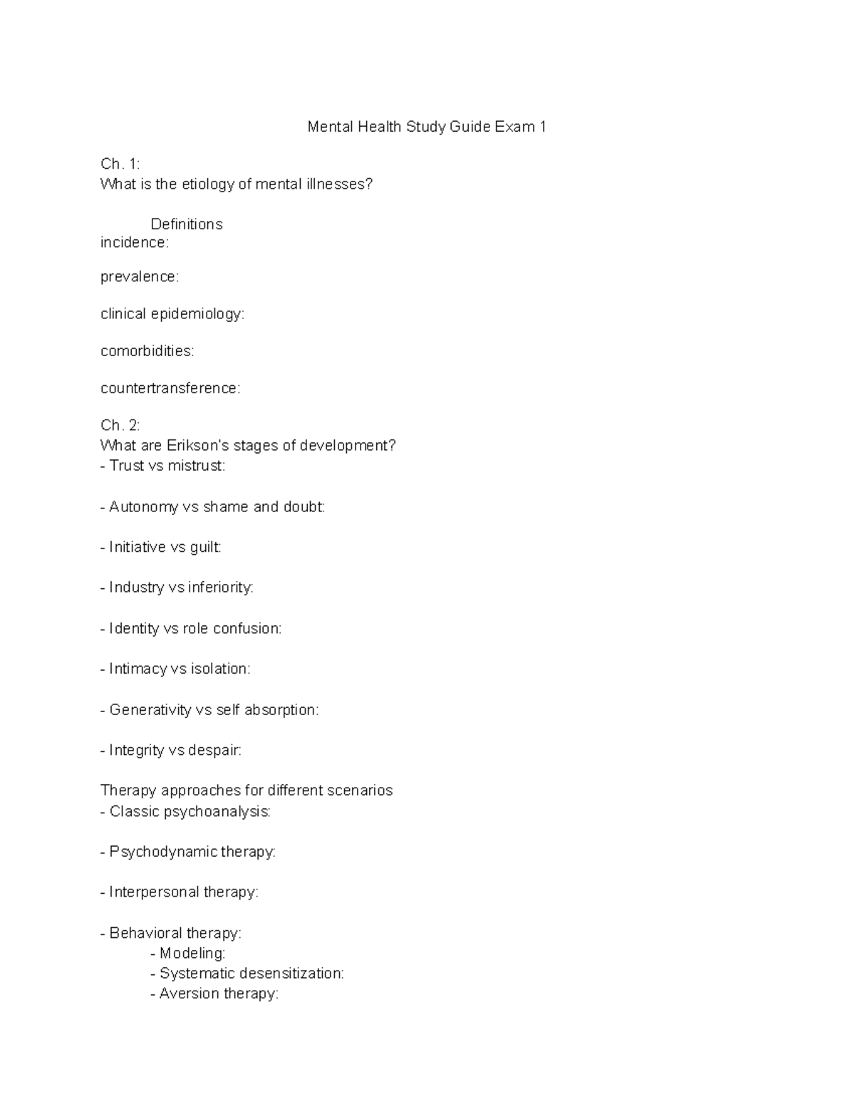 Mental Health Study Guide Exam 1 - 1: What is the etiology of mental ...