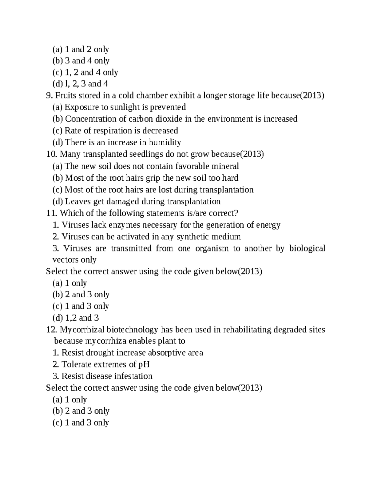 General science for UPSC-151 - (a) 1 and 2 only (b) 3 and 4 only (c) 1 ...