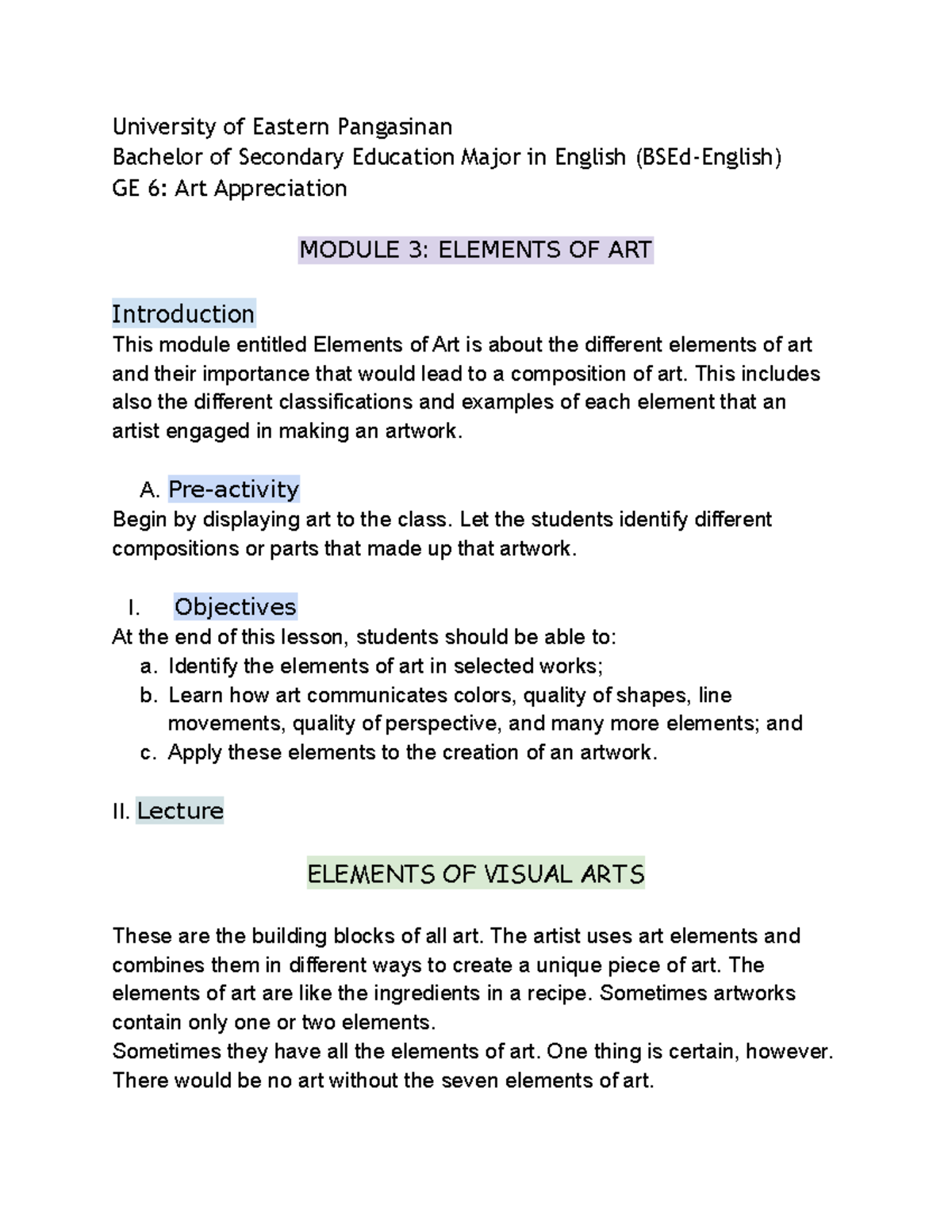 GE 6 ART Appreciation Module 3 Elements OF ART - University of Eastern Pangasinan Bachelor of ...