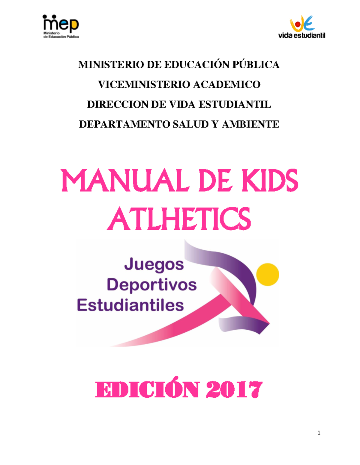 Manual Kids Atlhetics 2017 - DEPARTAMENTO SALUD Y AMBIENTE MANUAL DE ...