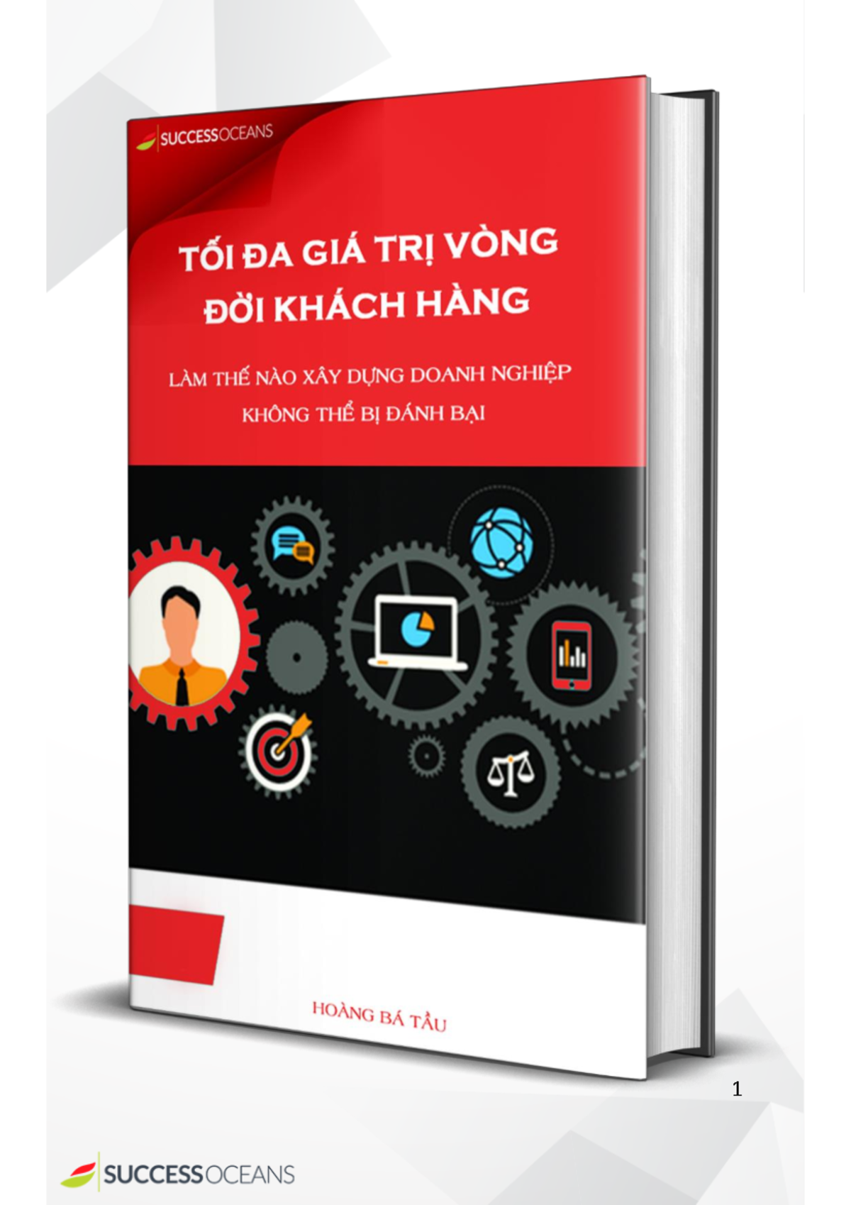 1 - Ebook -Tối Đa Giá Trị Vòng Đời Khách hàng - B±ßc 6: Cung c¿p s¿n ph¿m chÿ lÿc (Core Offer ...