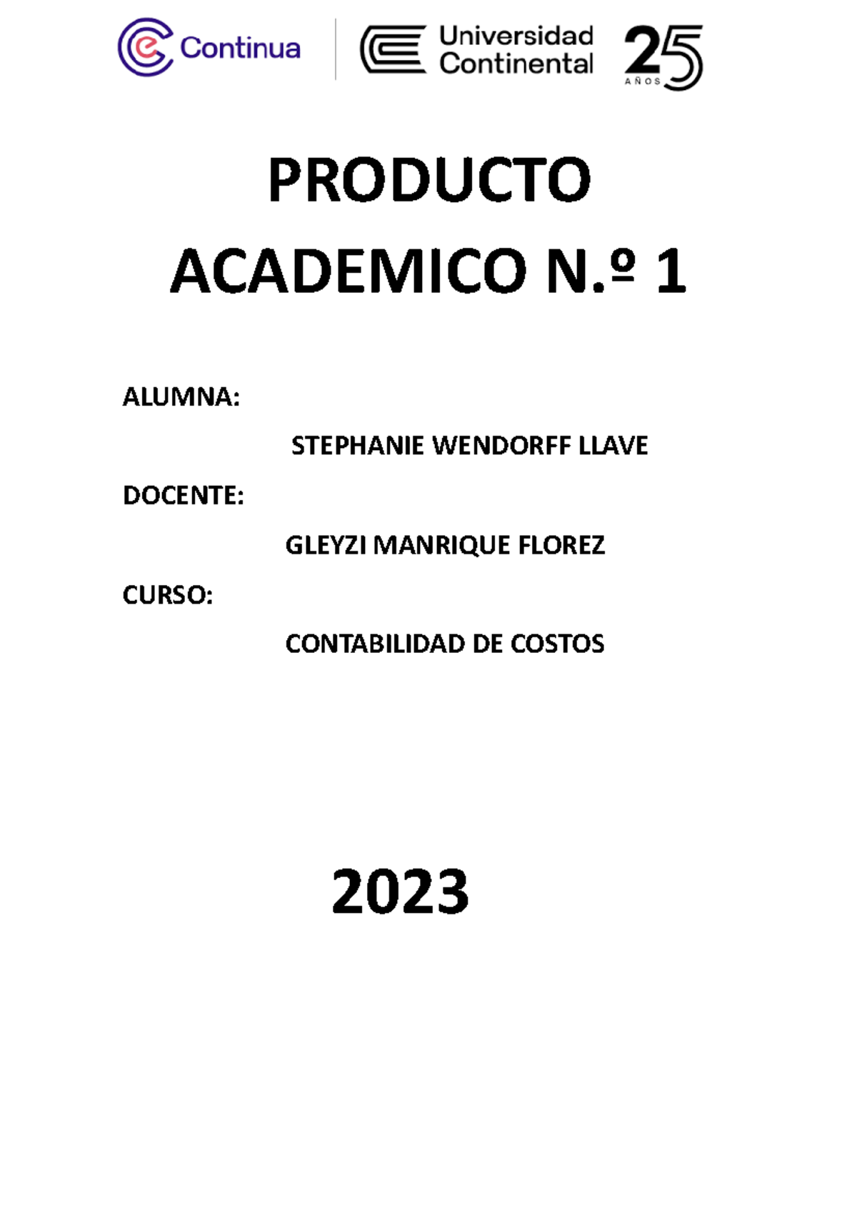 Producto Academico Nº1 Contabilidad - PRODUCTO ACADEMICO N.º 1 ALUMNA: STEPHANIE WENDORFF LLAVE ...