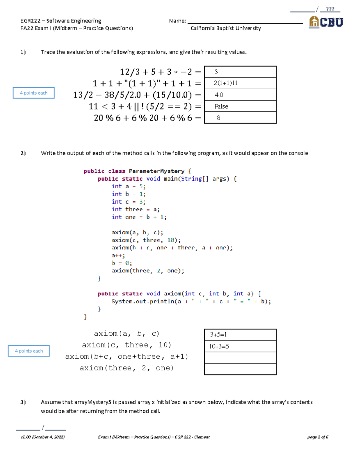 EGR222 Exam1 Practice Questions - EGR222 – Software Engineering Name: FA22 Exam I (Midterm ...