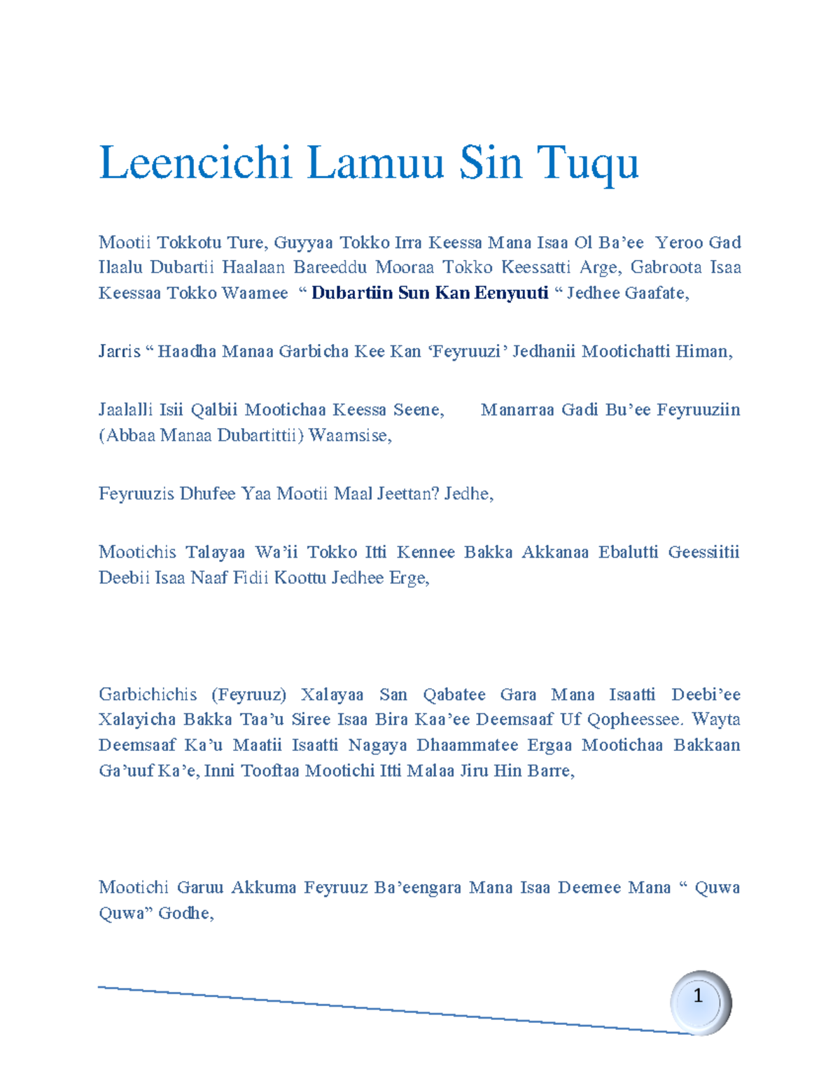 Leencichi lamuu sin tuqu - Leencichi Lamuu Sin Tuqu Mootii Ilaalu Dubartii Haalaan Bareeddu ...