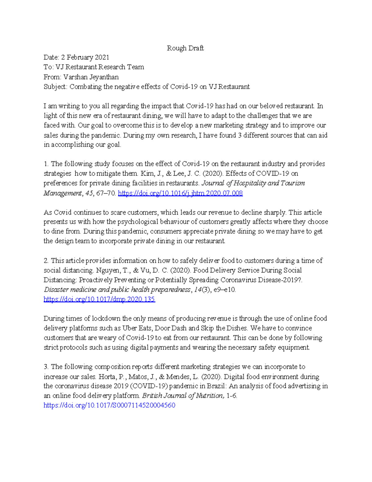 Memo Rough Draft Ruhi Assignment 3 - Rough Draft Date: 2 February 2021 To: VJ Restaurant ...