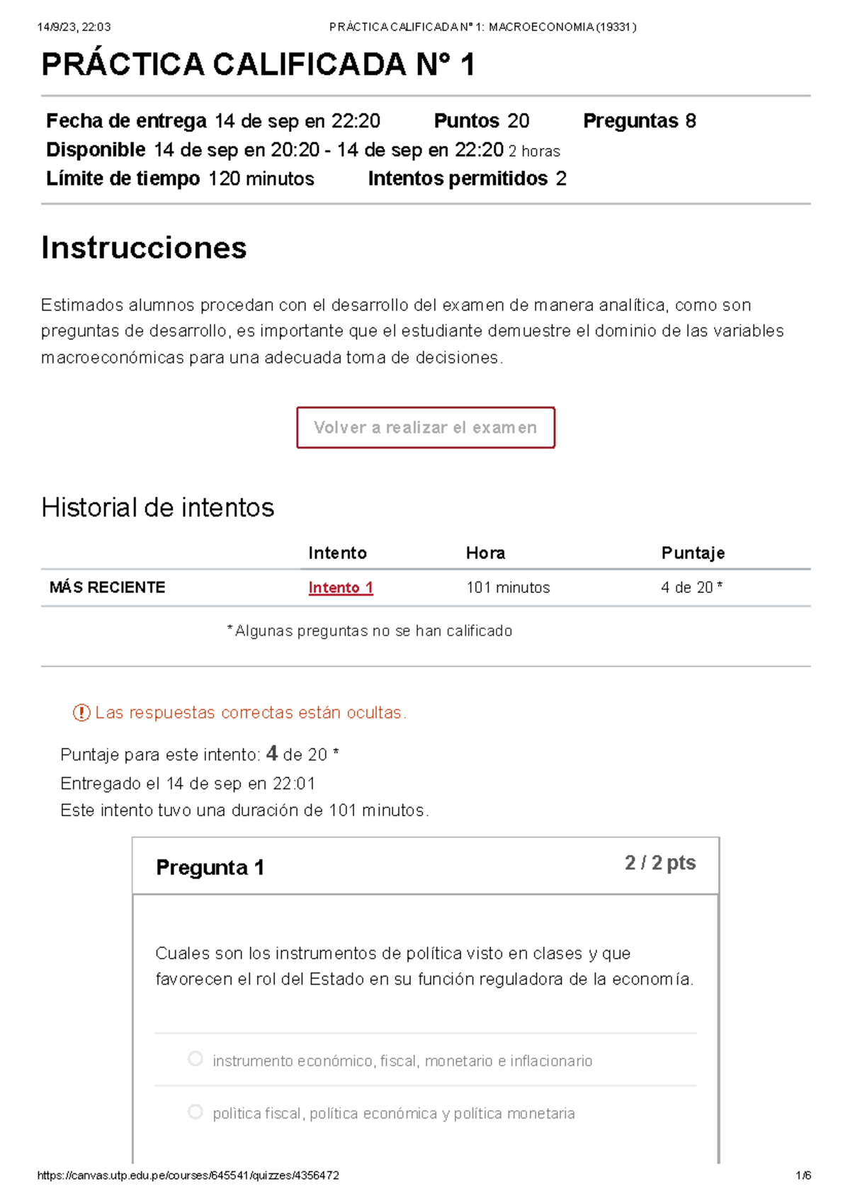 Práctica Calificada N° 1 Macroeconomia (19331) - * Algunas preguntas no se han calificado ...