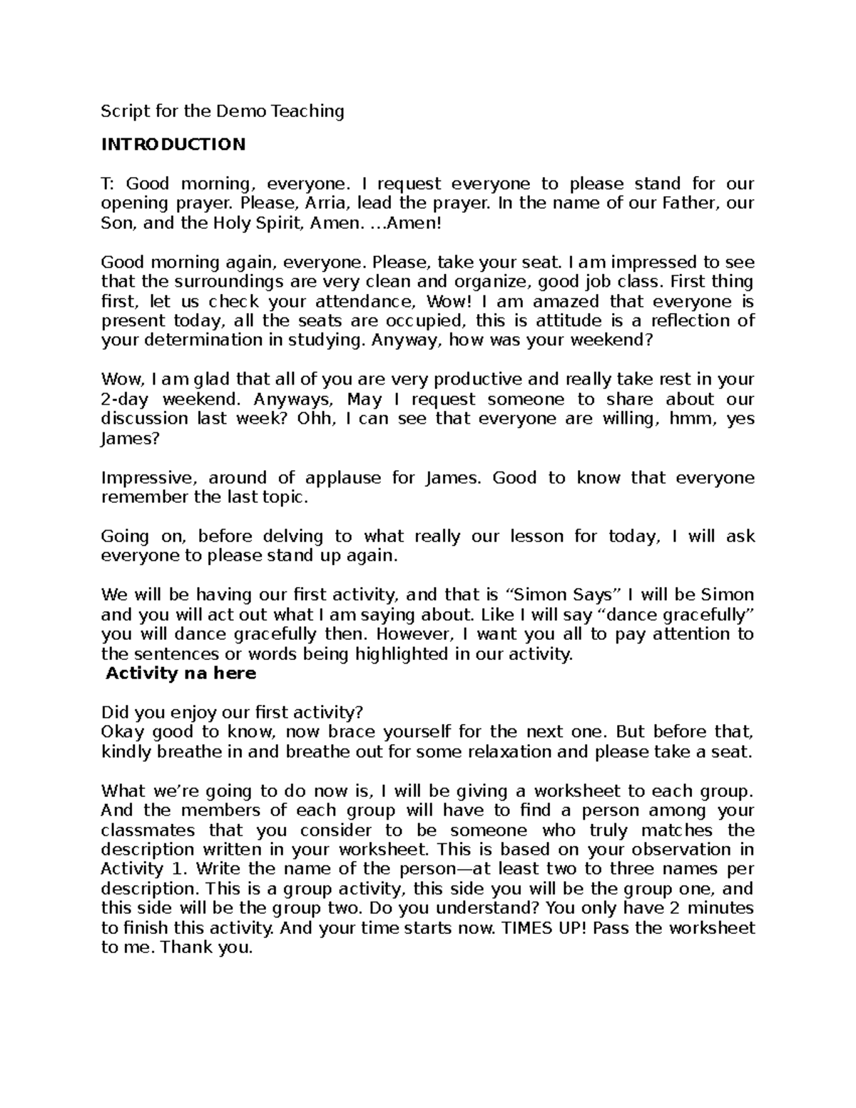 Script for demo - Script for the Demo Teaching INTRODUCTION T: Good ...