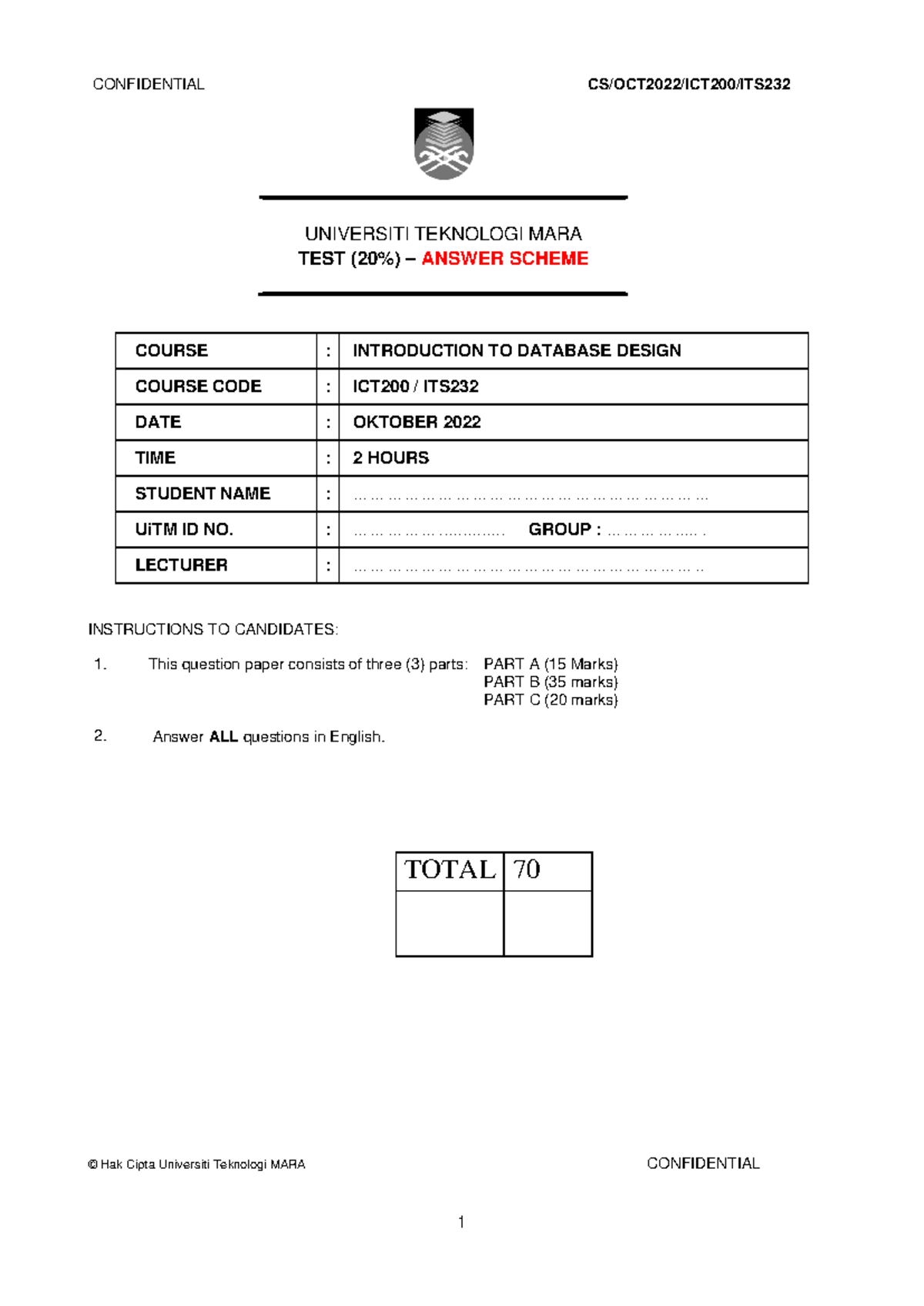 TEST OCT 2022-FEB 2023 ICT200 ITS232 - CONFIDENTIAL CS/OCT2 022 /ICT200 ...