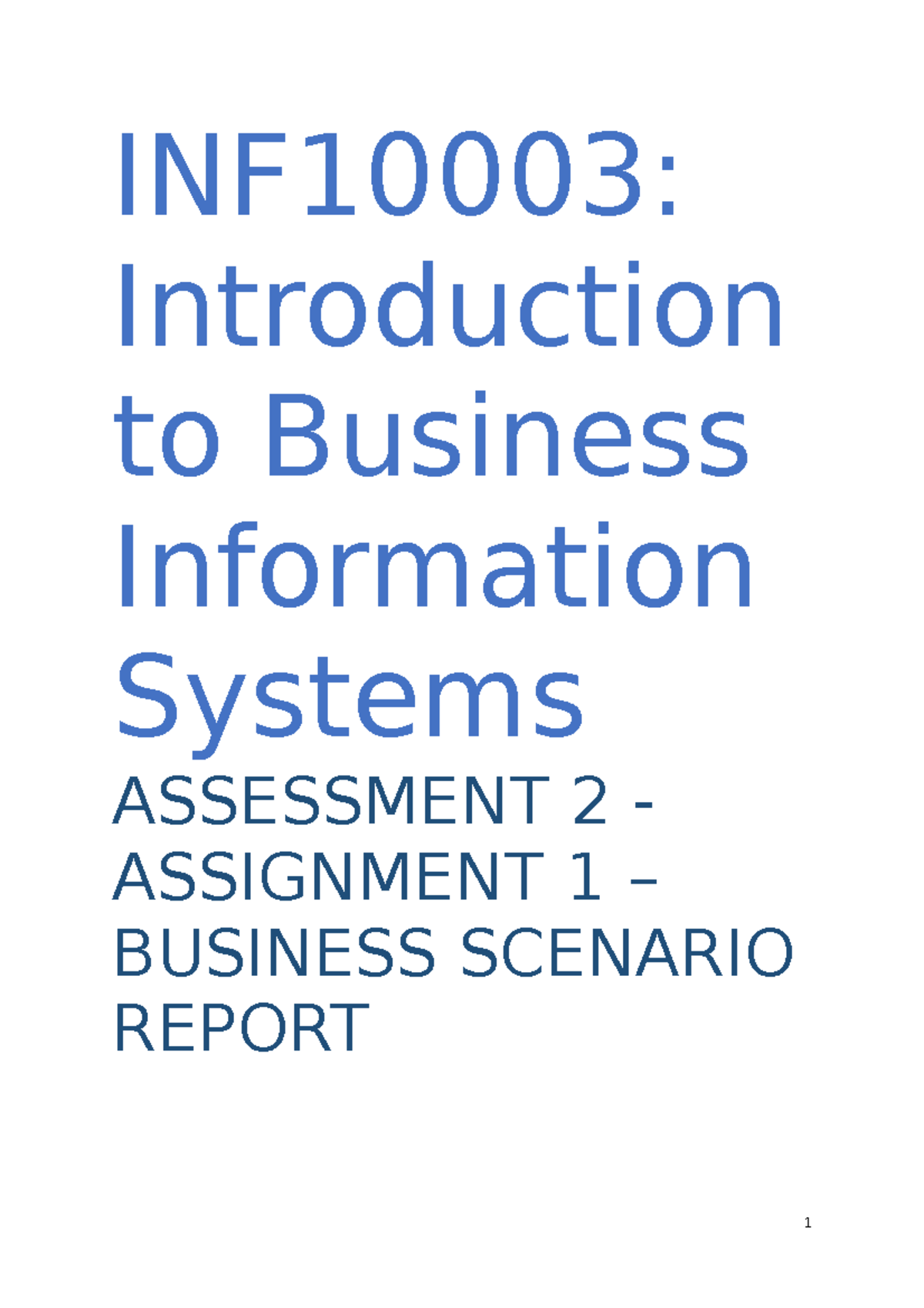Assignment 1 Business scenario report 2022 - INF10003: Introduction to ...