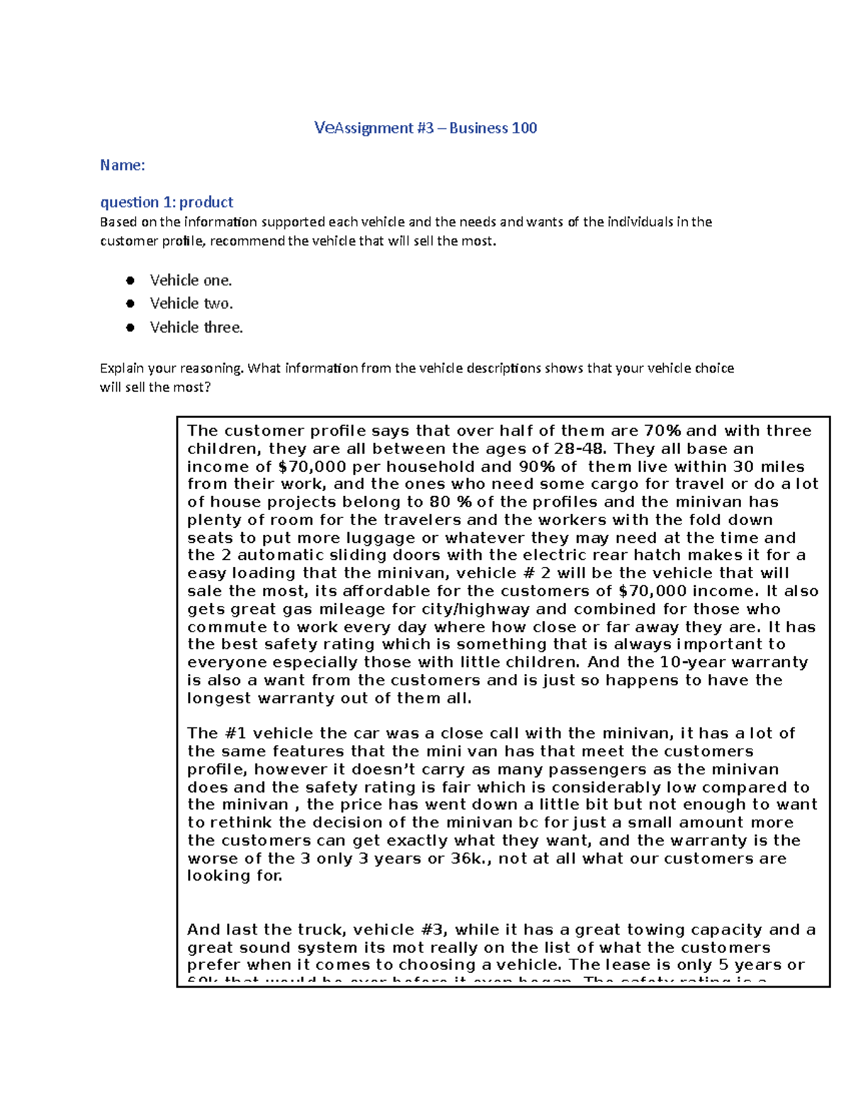 Assignment 3 Template - VeAssignment #3 – Business 100 Name: question 1 ...