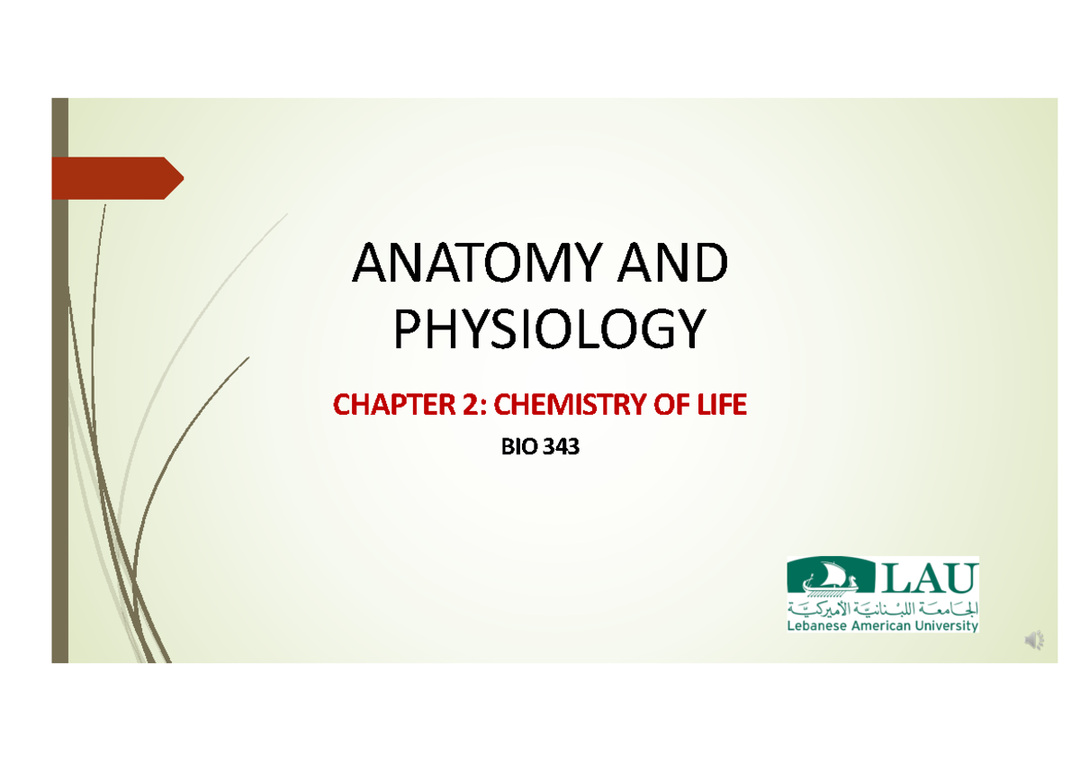 Chapter 2 - DDD - ANATOMY AND PHYSIOLOGY CHAPTER 2: CHEMISTRY OF LIFE ...