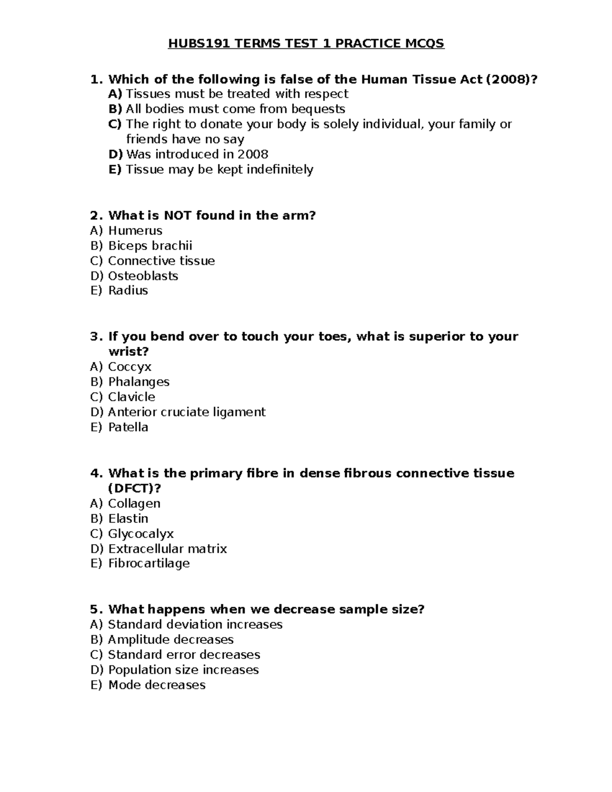 HUBS191 MCQs 1 Uni Col Tutorial - 1. Which of the following is false of ...